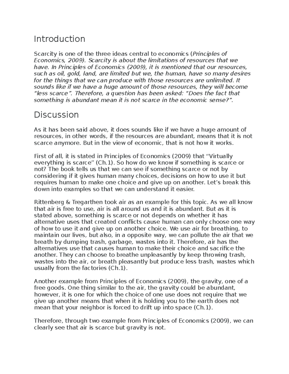 Learning Journal Unit 1 - Introduction Scarcity is one of the three ...