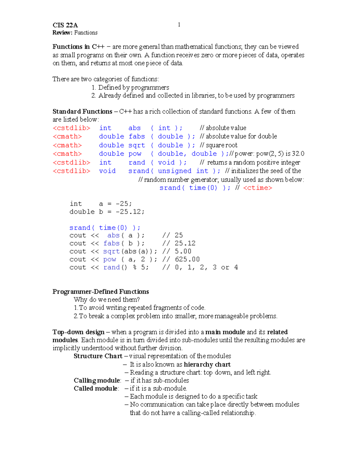 22A Review Functions - CIS 22A Review: Functions Functions in C++ – are more general than - Studocu
