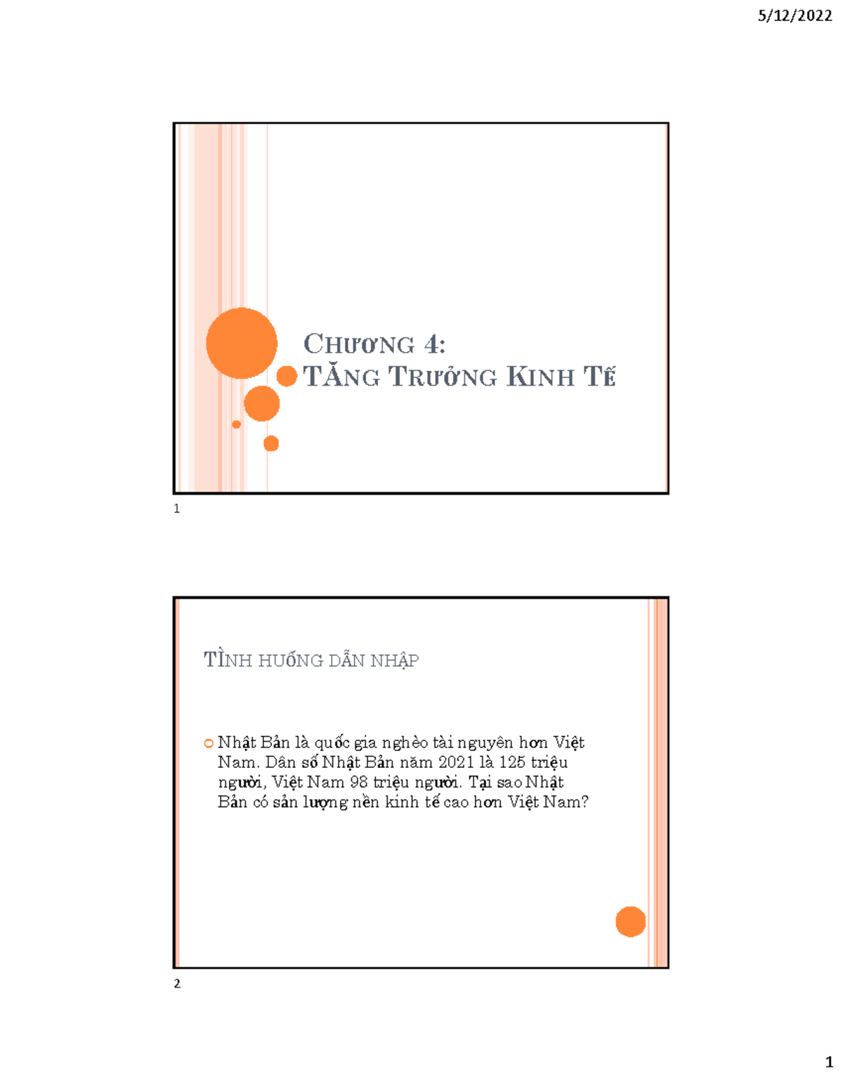 Macroeconomics-4 - 12344 - CHƯƠNG4: TĂNG TRƯỞNGKINH TẾ TÃNH HUỐNG DẪN ...