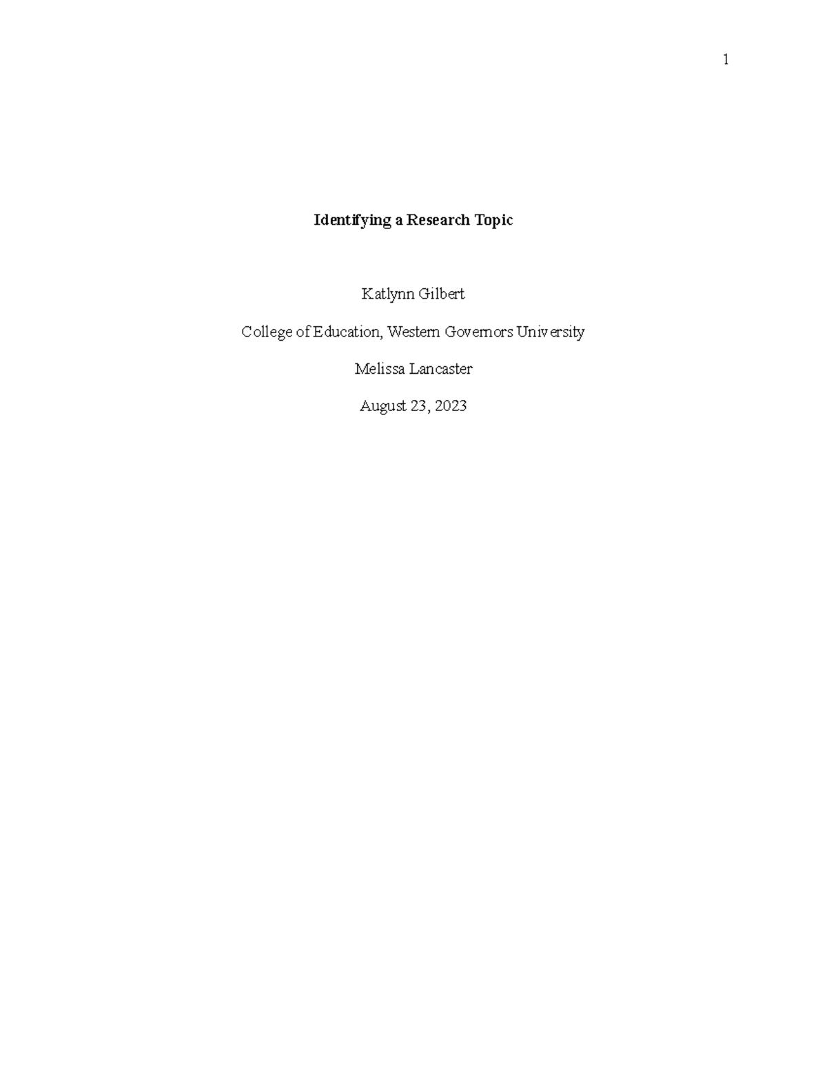 Identifying a Research Topic - Identifying a Research Topic Katlynn ...