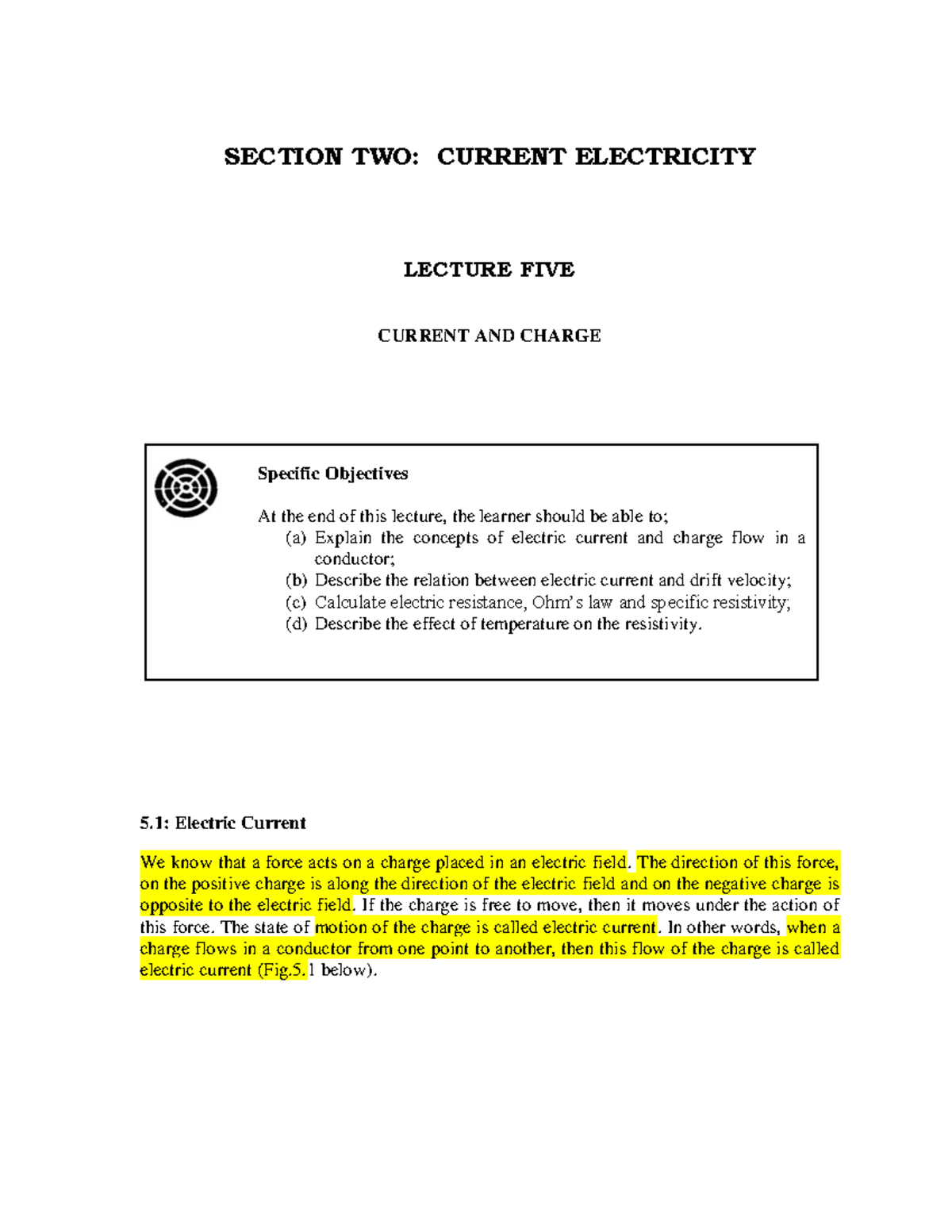 SPH 102 lecture FIVE - SECTION TWO: CURRENT ELECTRICITY LECTURE FIVE CURRENT AND CHARGE 5 ...