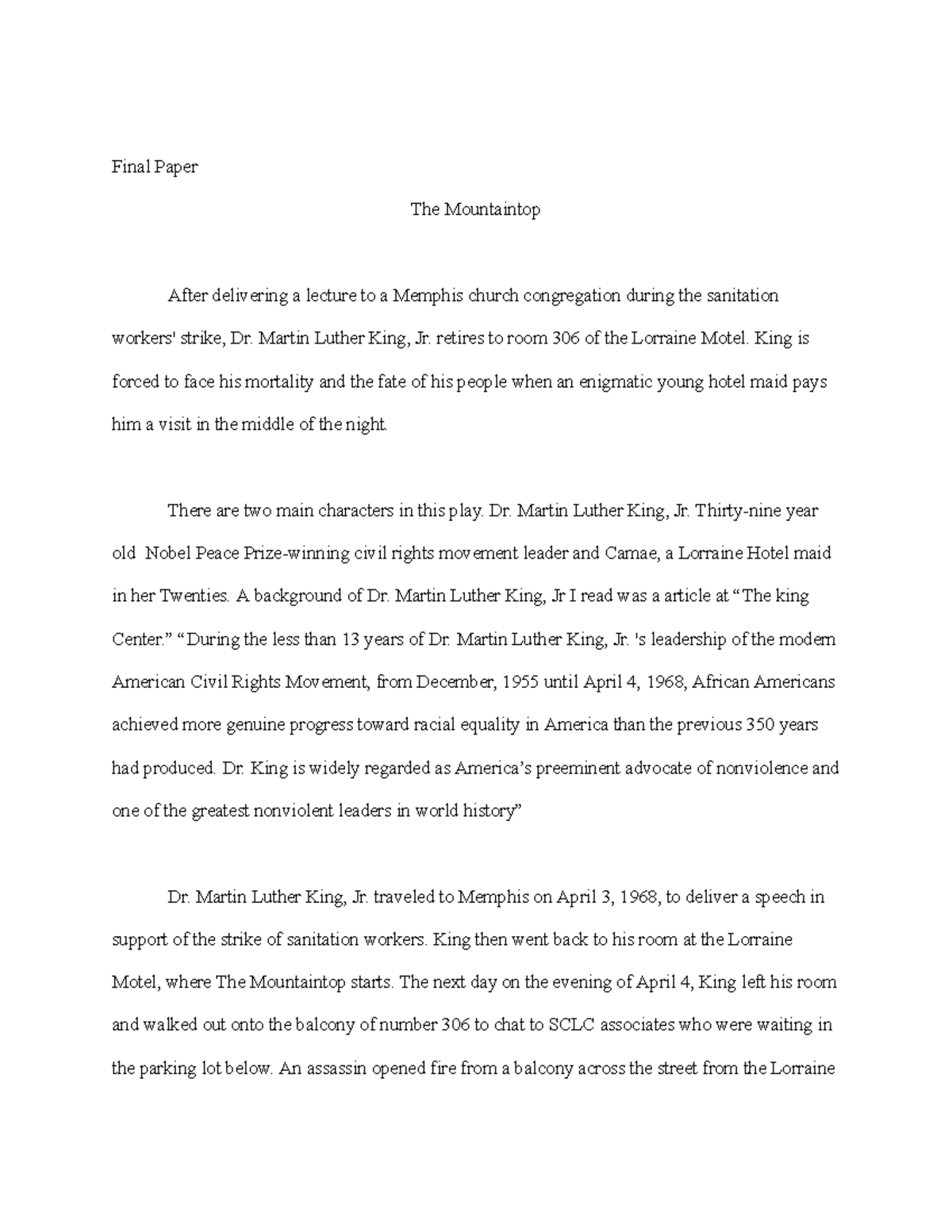 Final Paper - Final Paper The Mountaintop After delivering a lecture to ...