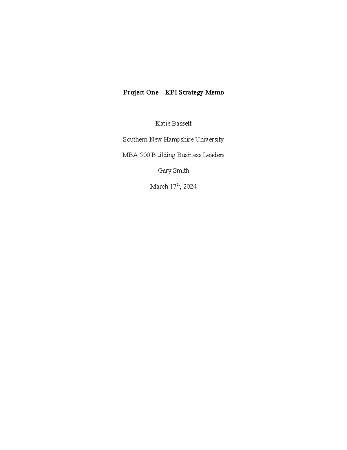 3-1 Project One KPI Strategy Memo - Project One – KPI Strategy Memo ...