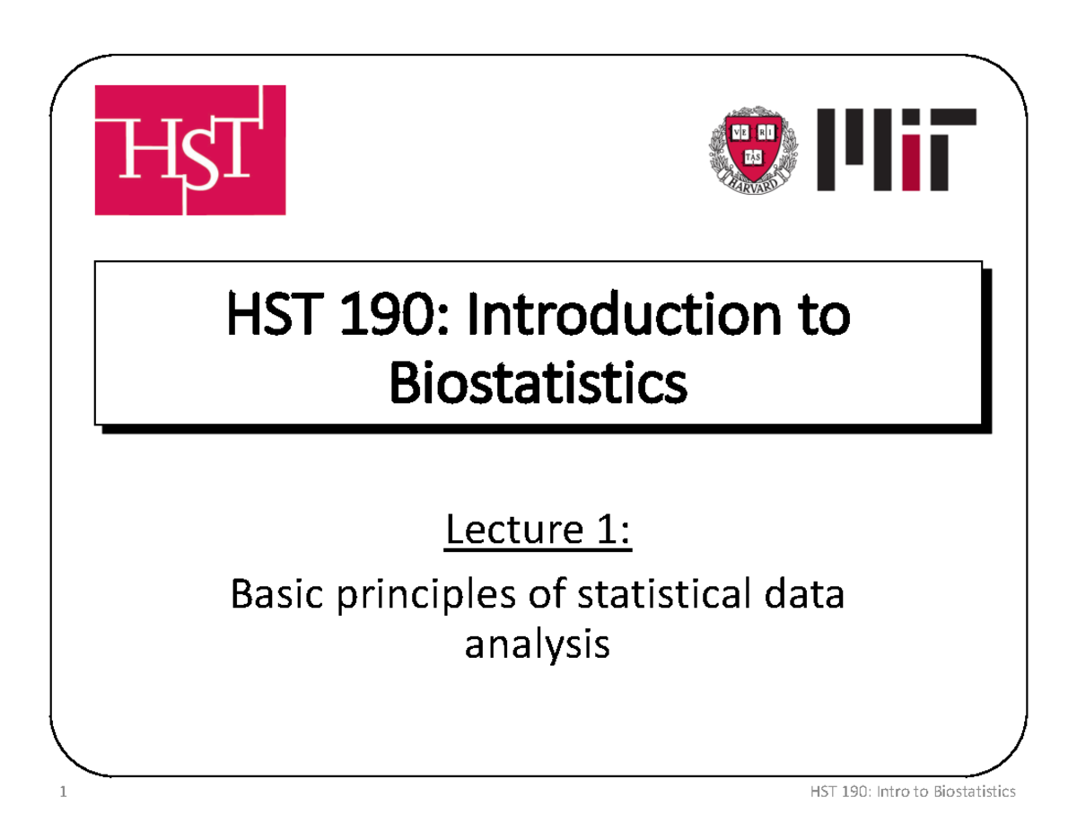 Biostatistics - HST 190 : Introduction to Biostatistics Lecture 1 ...