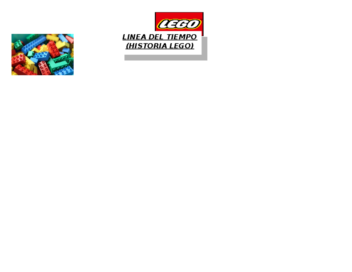 Linea DEL Tiempo- LEGO - titulo ensayo - LINEA DEL TIEMPO (HISTORIA ...