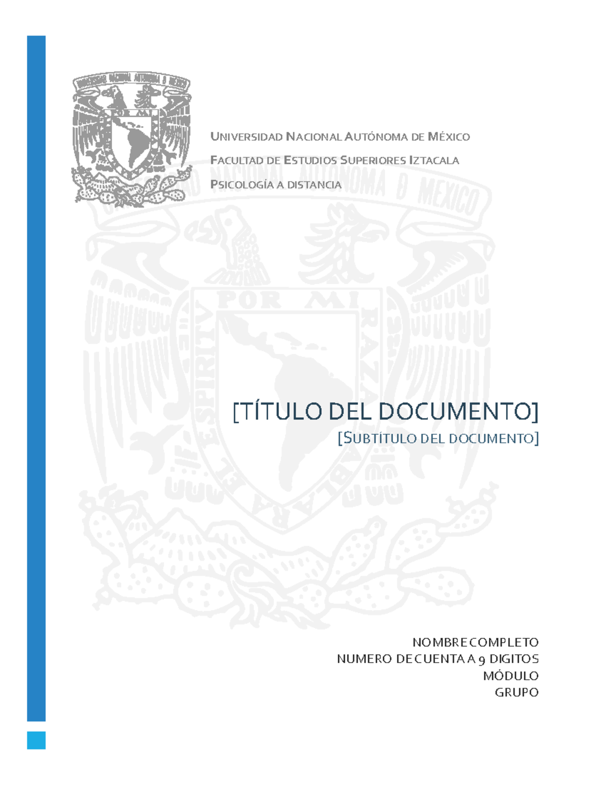 Plantilla UNAM - UNIVERSIDAD NACIONAL AUTÓNOMA DE MÉXICO FACULTAD DE ...