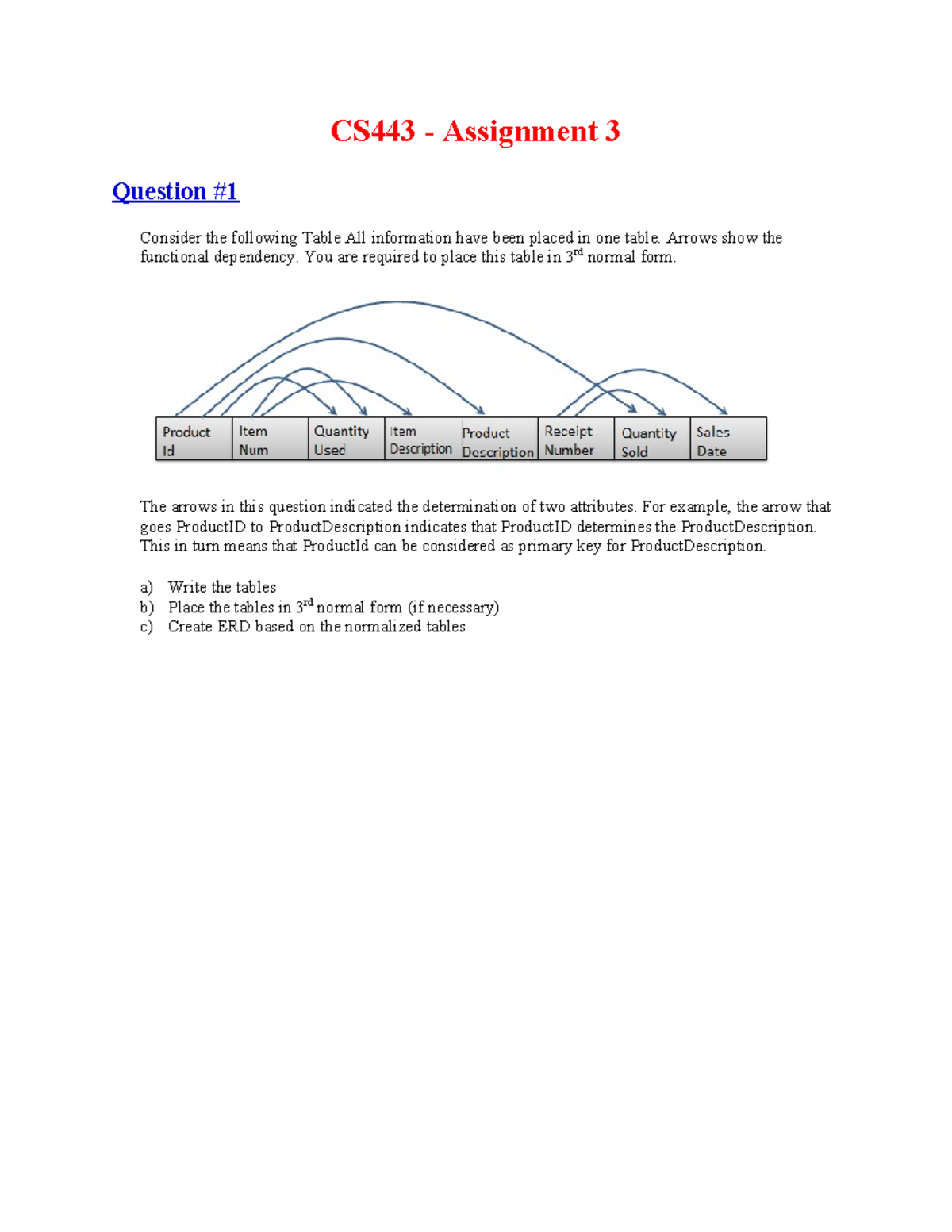 06-Assignment-03 - Homework Assignment 3 - CS443 - Assignment 3 Question Consider the following ...
