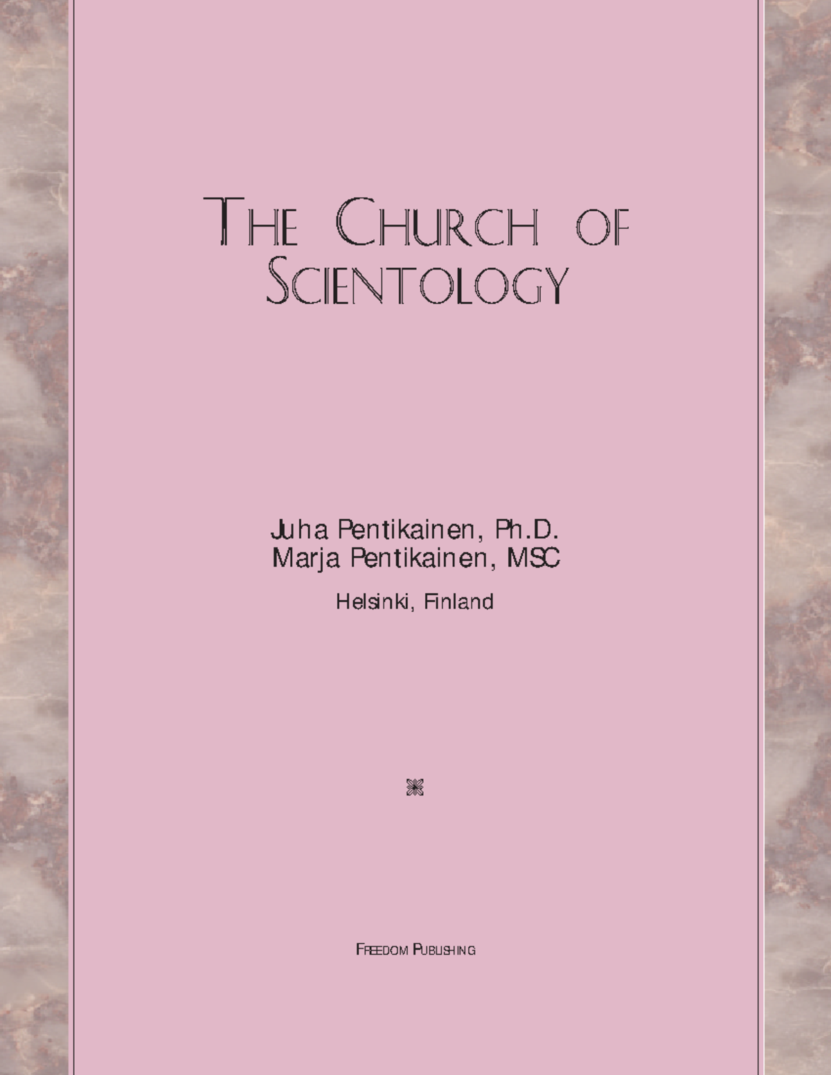 The church of scientology juha pentikaine - Juha Pentikainen, Ph. Marja ...