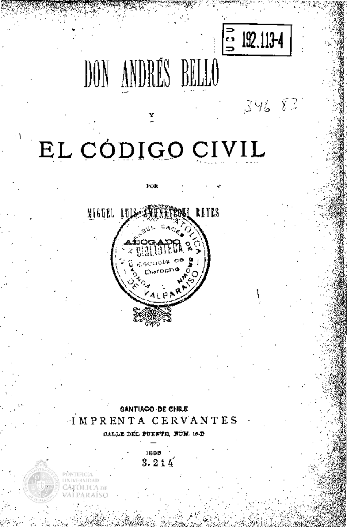 Don Andrés Bello y el Código Civil - .. ' => 192- DílN ANDRl~ BiLrn y ...