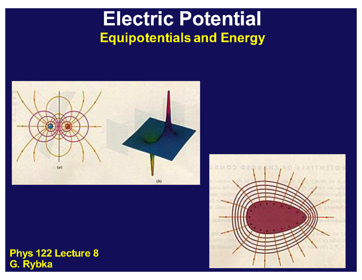 Phys122A 08-Sp16 - Physical science - Electric Potential Equipotentials ...