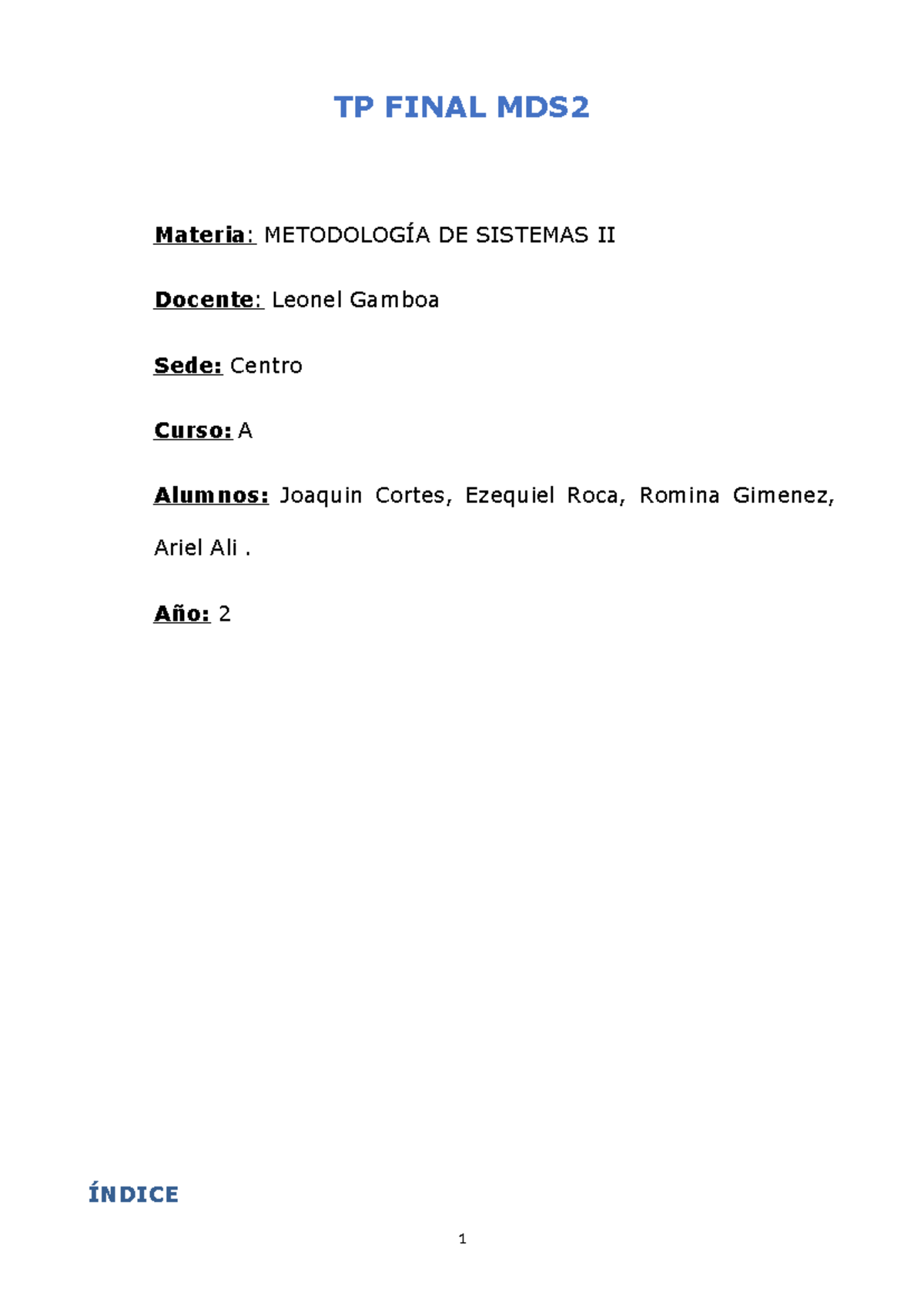 TP Final MDS2 - Segunda Entrega - TP FINAL MDS Materia: METODOLOGÍA DE ...