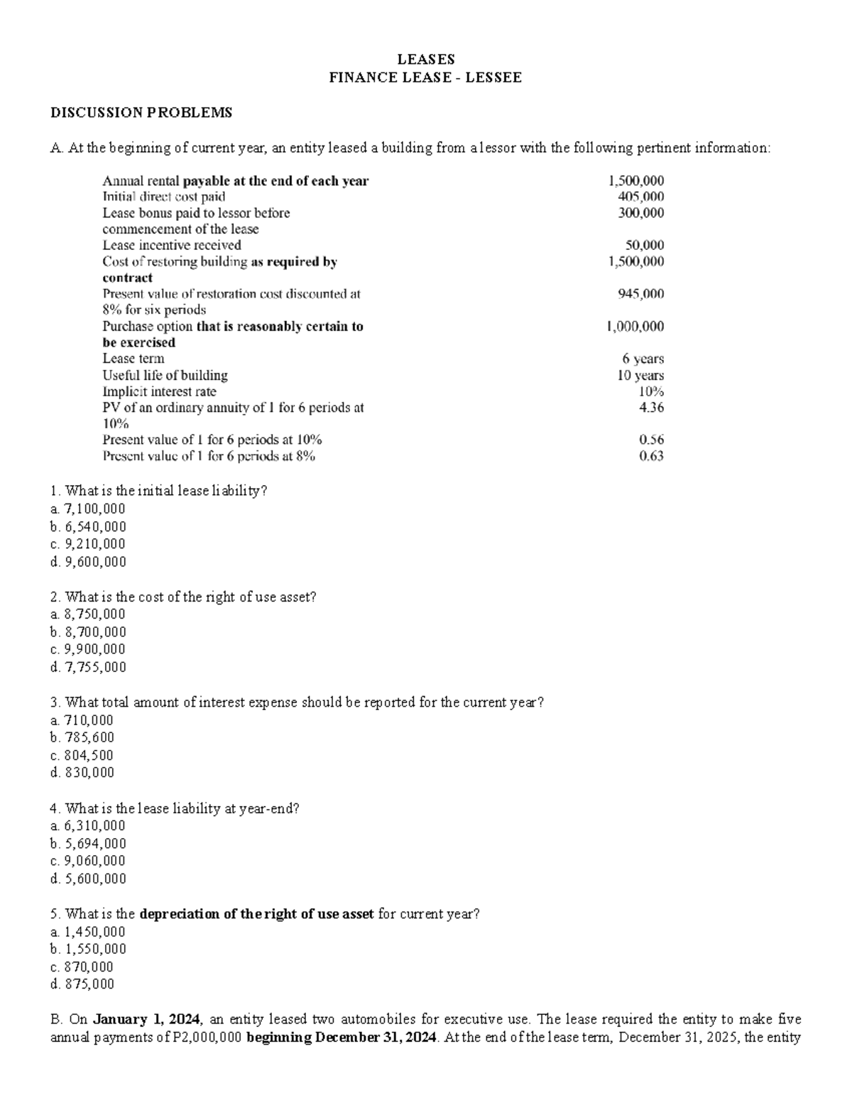 Lesson 2 - Leases - LEASES FINANCE LEASE - LESSEE DISCUSSION PROBLEMS A. At the beginning of ...