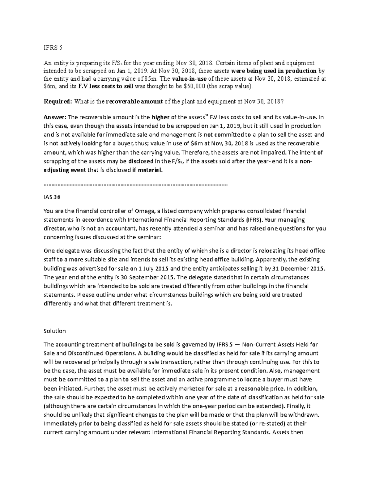 IFRS 5 - tutorial - IFRS 5 An entity is preparing its F/Ss for the year ...