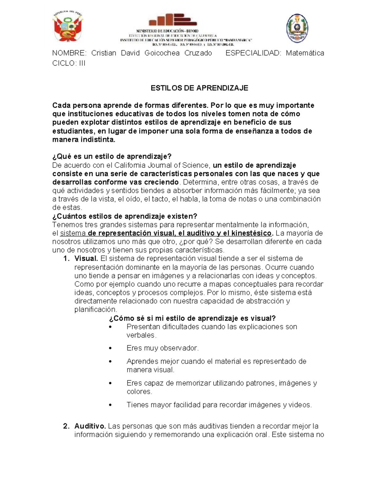 Estilos DE Aprendizaje - hub NOMBRE: Cristian David Goicochea Cruzado ...