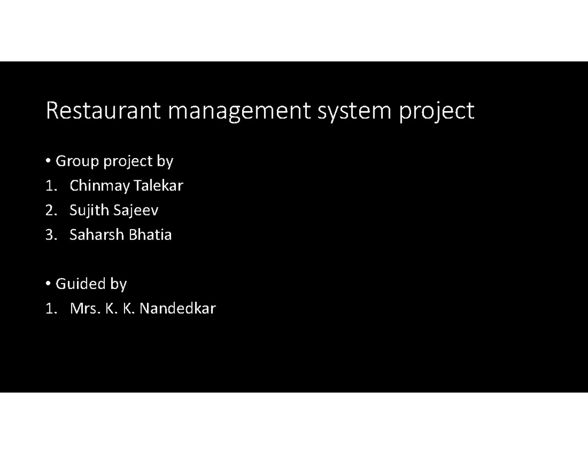 Restaurant management system project - Chinmay Talekar 2. Sujith Sajeev ...