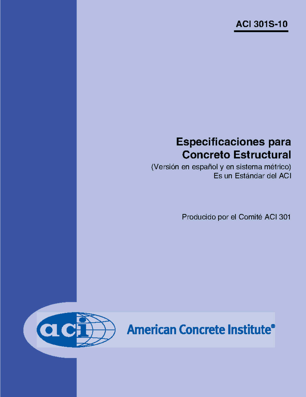 301s10 - ACI 301S- Especificaciones para Concreto Estructural (Versión ...