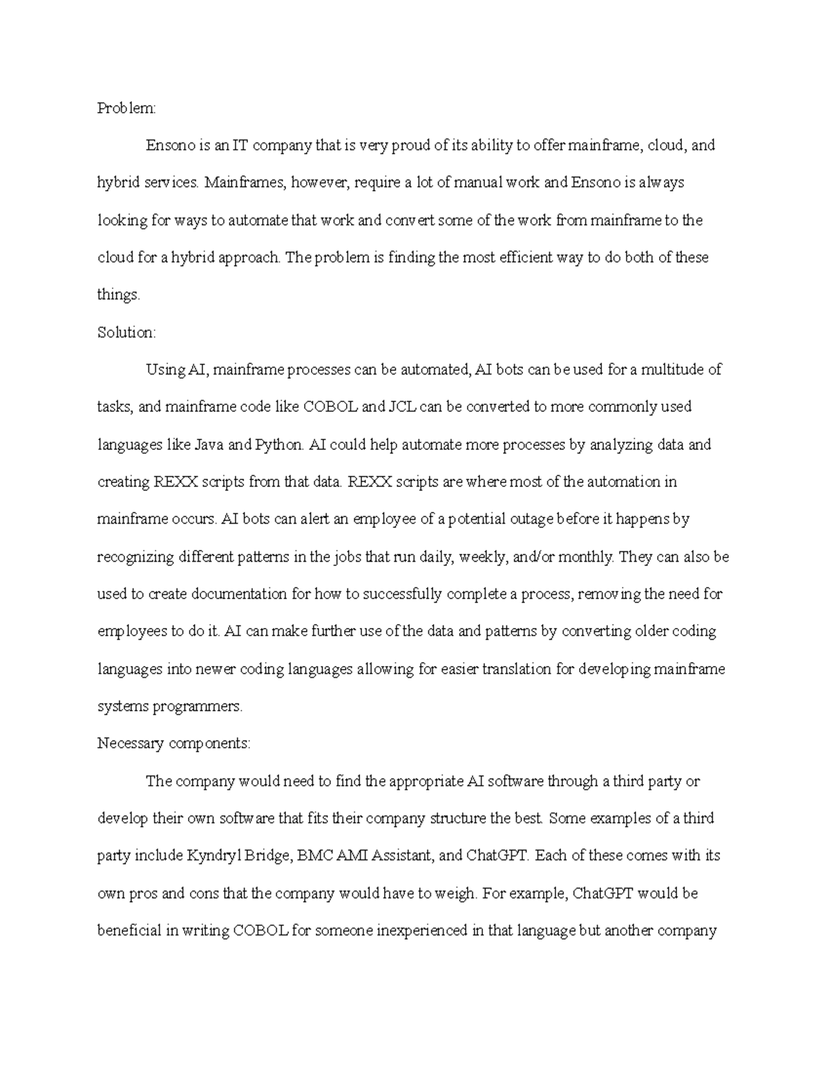 Module 1 Assignment - Problem: Ensono is an IT company that is very ...