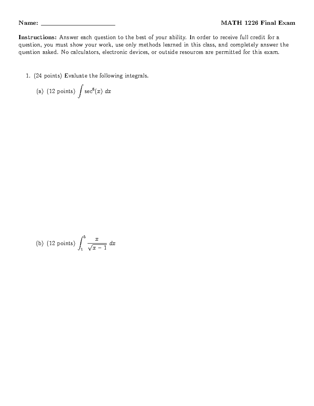 MATH 1226 Fall 2017 Final Exam - Name: MATH 1226 Final Exam ...