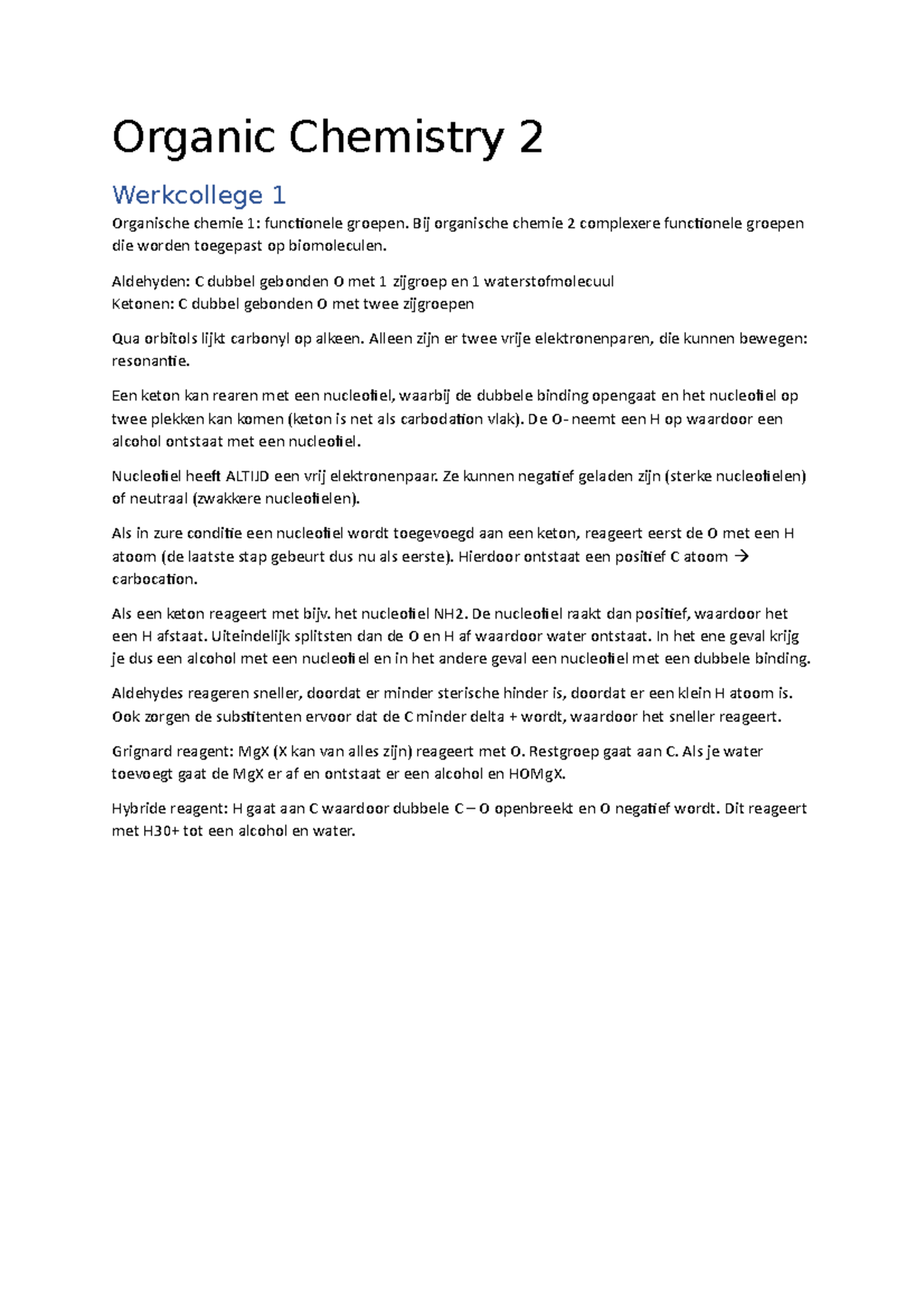 Organic Chemistry 2 werkcollege 1 - Bij organische chemie 2 complexere ...