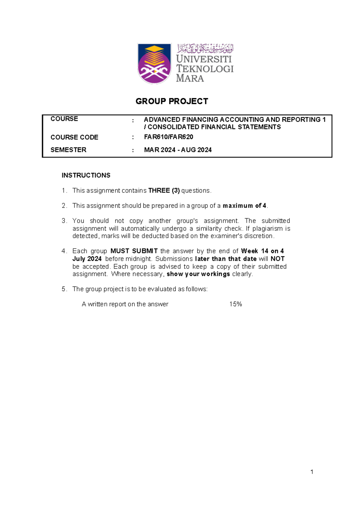 Group Project FAR620 JUN2024 - GROUP PROJECT INSTRUCTIONS This assignment contains THREE (3 ...
