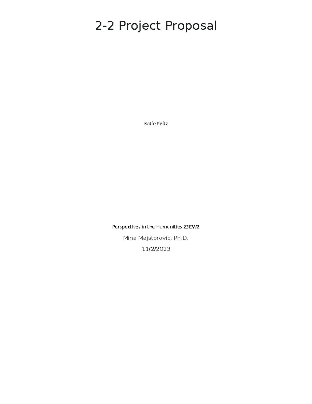2-2 Project Proposal - nana - 2-2 Project Proposal Katie Peitz ...