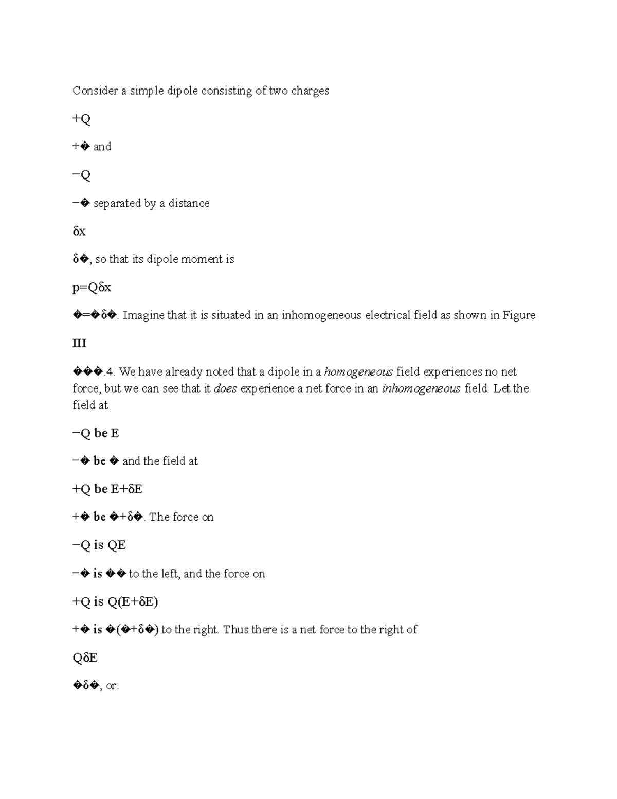 Dipole Force on a Inhomogenous Field - Consider a simple dipole ...
