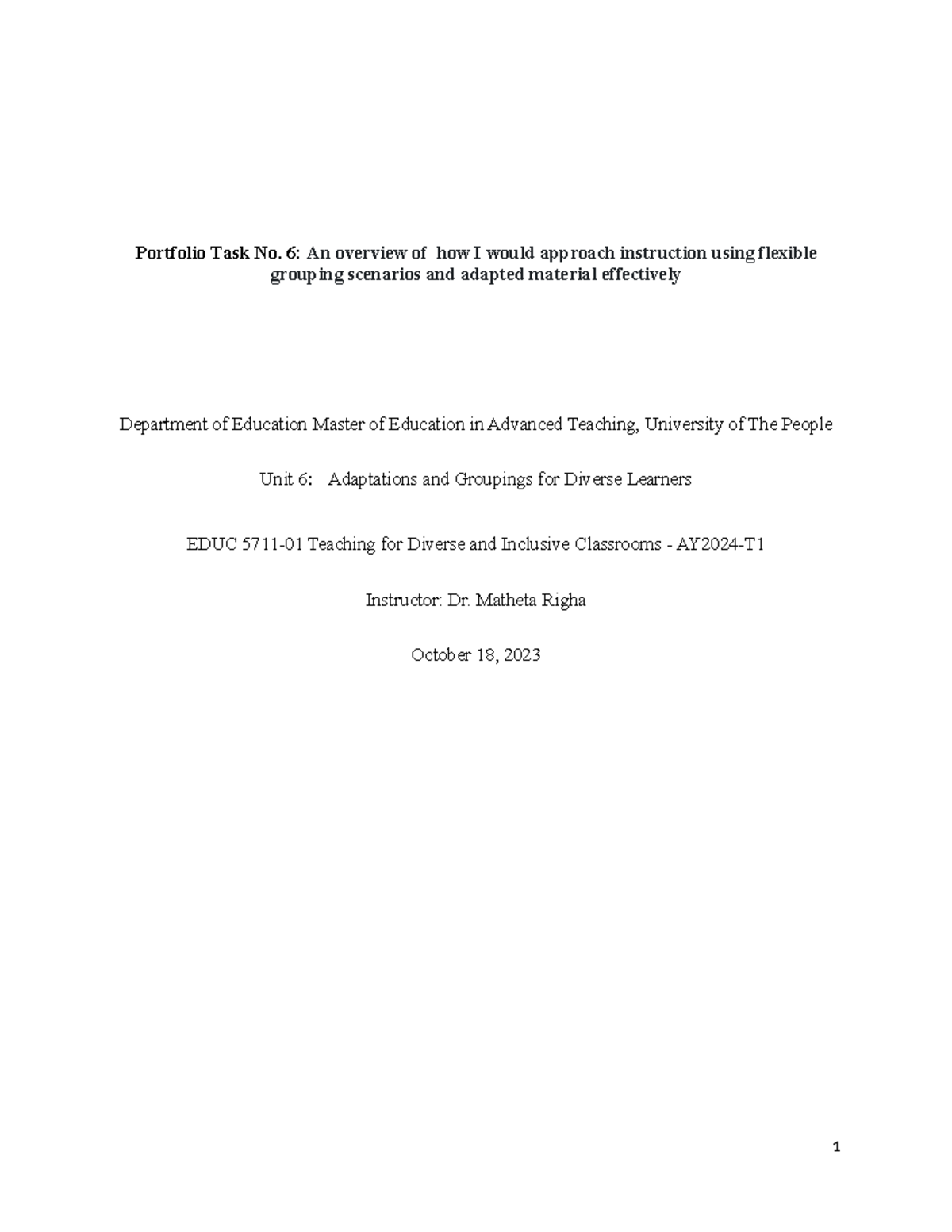 Portfolio Task No.6 for Unit 6 of EDUC 5711 - Portfolio Task No. 6: An overview of how I would ...