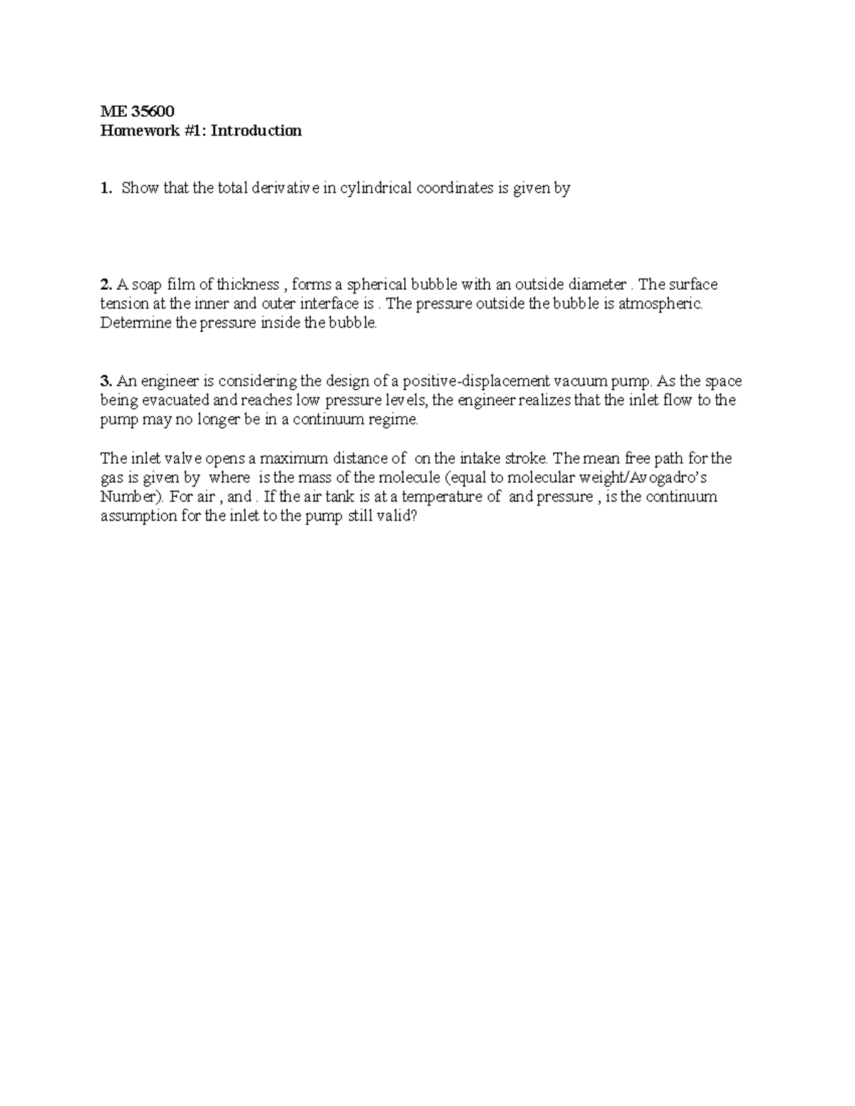 ME 35600 Assignment #1- Introduction - ME 35600 Homework #1: Introduction Show that the total ...