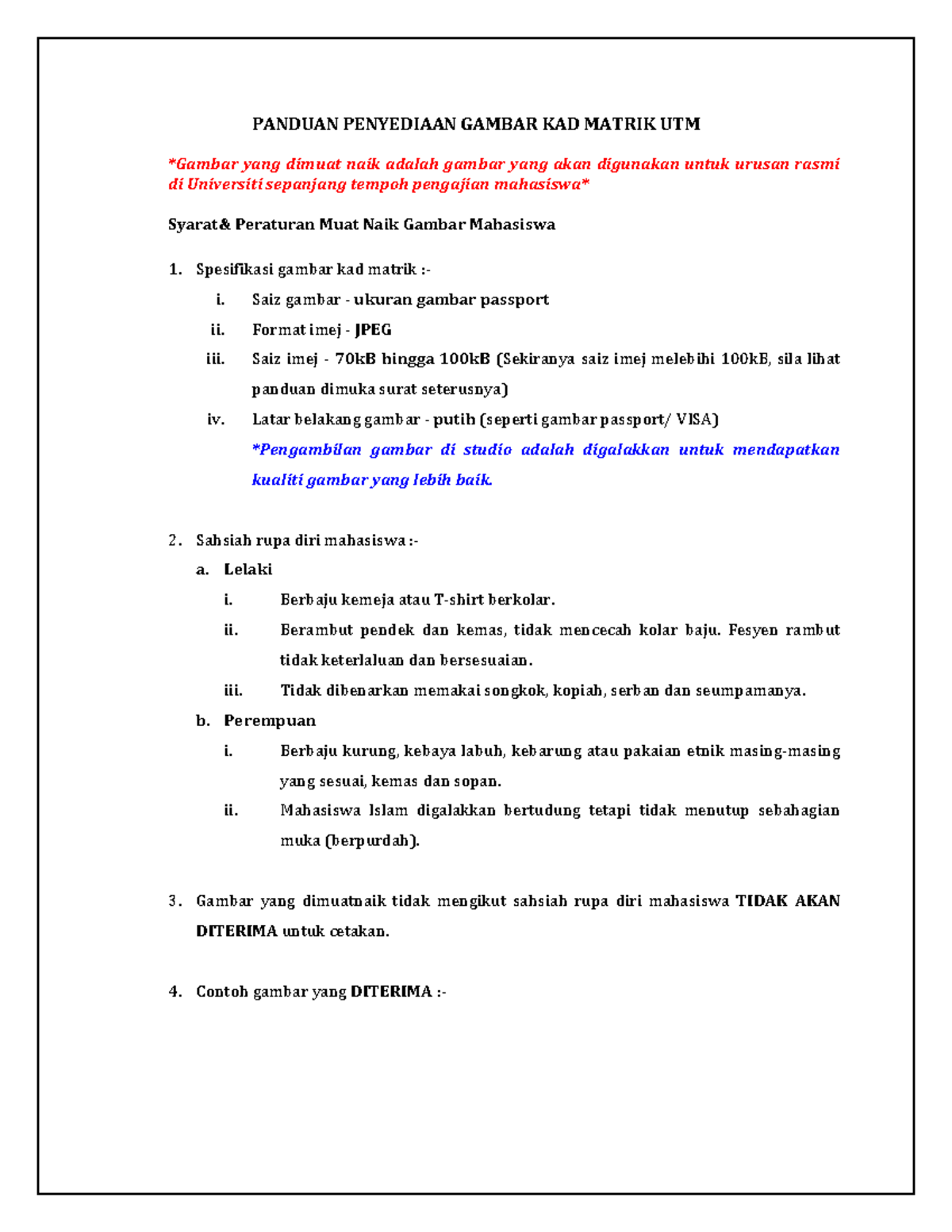 Guidelines FOR UTM Matric CARD Photo - PANDUAN PENYEDIAAN GAMBAR KAD ...