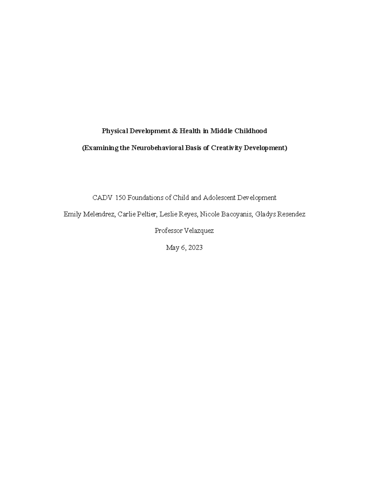 Neurobehavioral Basis of Creativity Development in Middle Childhood ...