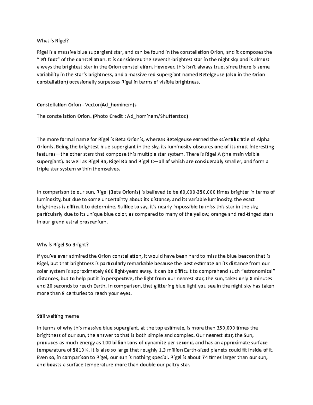 What is Rigel - description - What is Rigel? Rigel is a massive blue ...