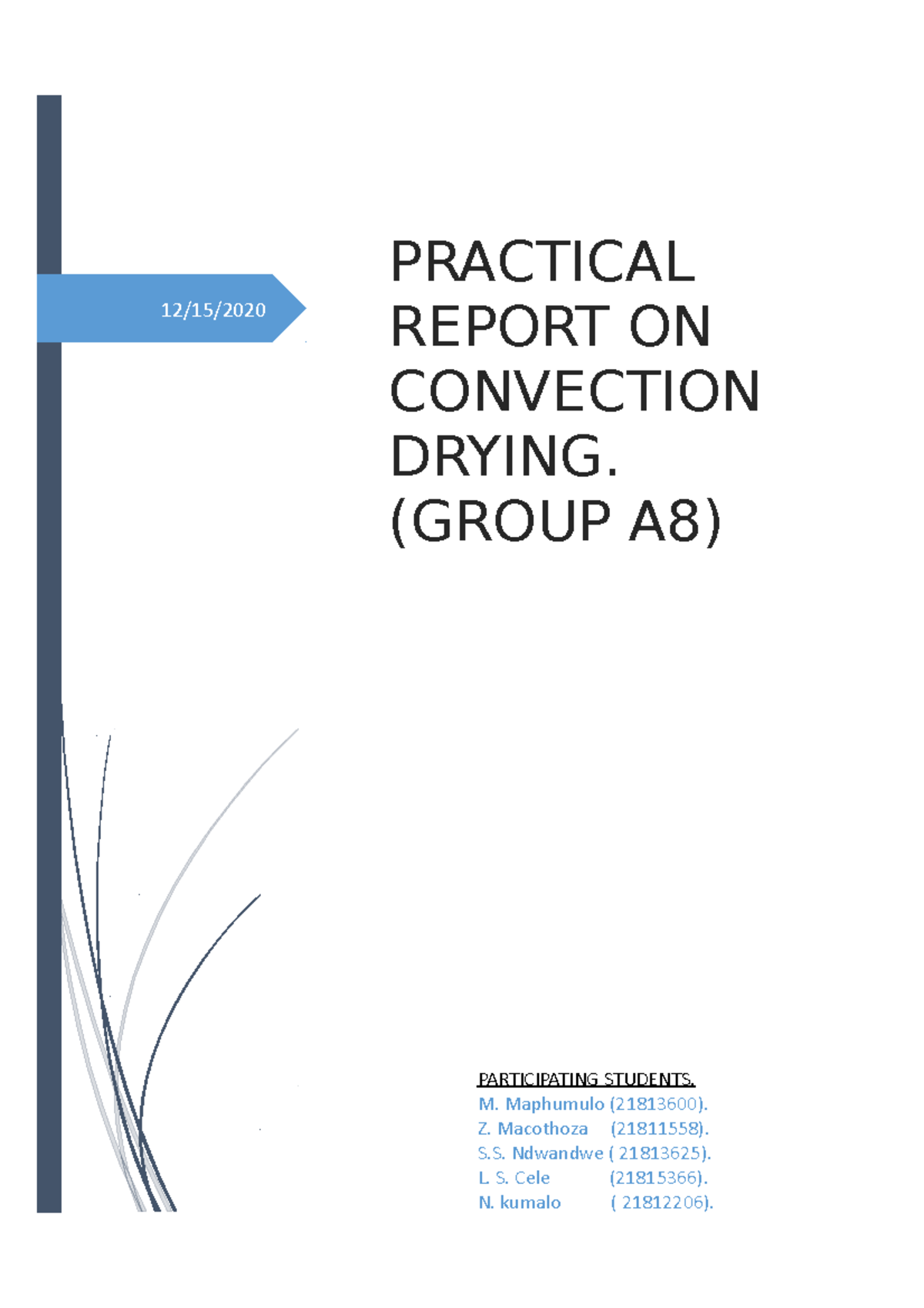 Convection Drying - 12/15/ PRACTICAL REPORT ON CONVECTION DRYING ...