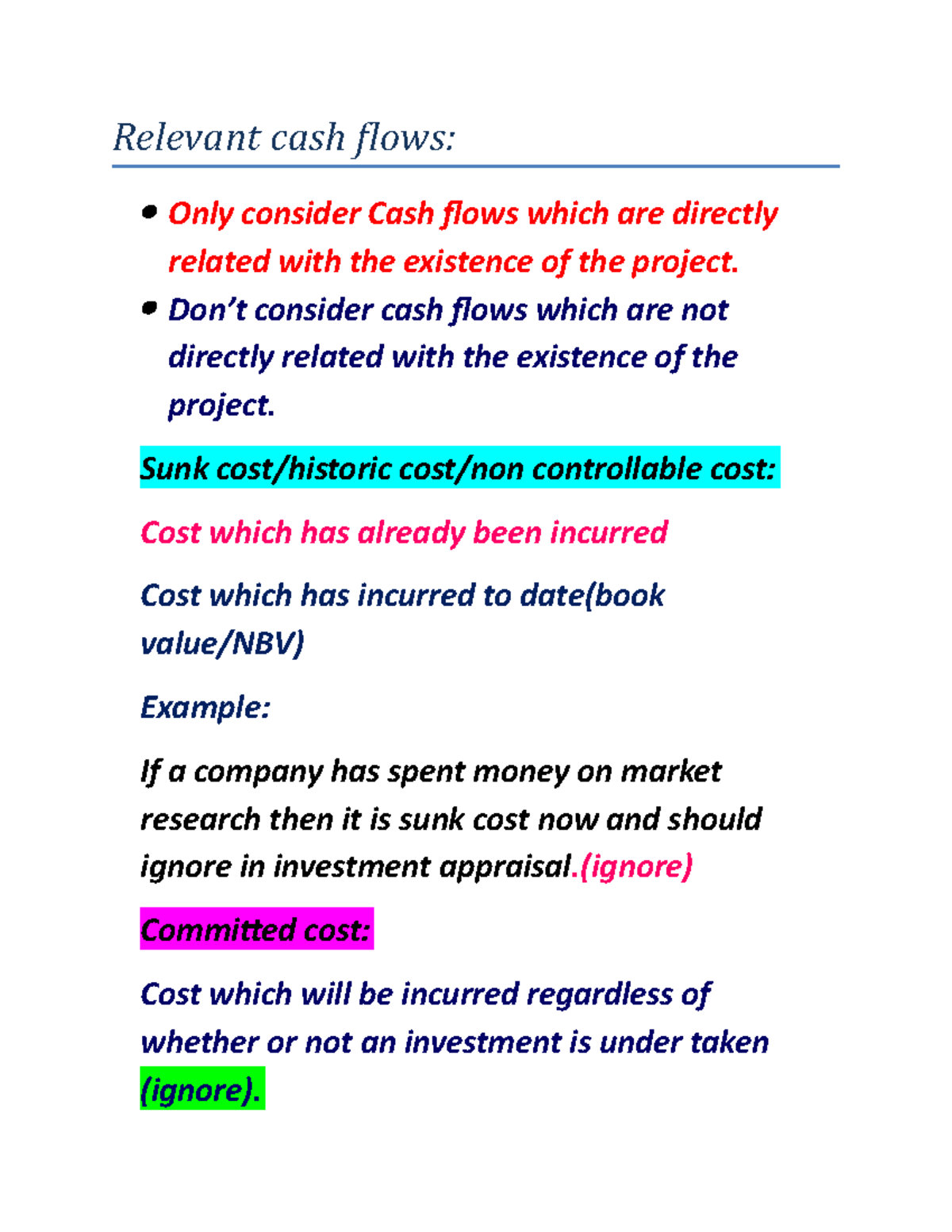 Relevant costing - Relevant cash flows: Only consider Cash flows which ...