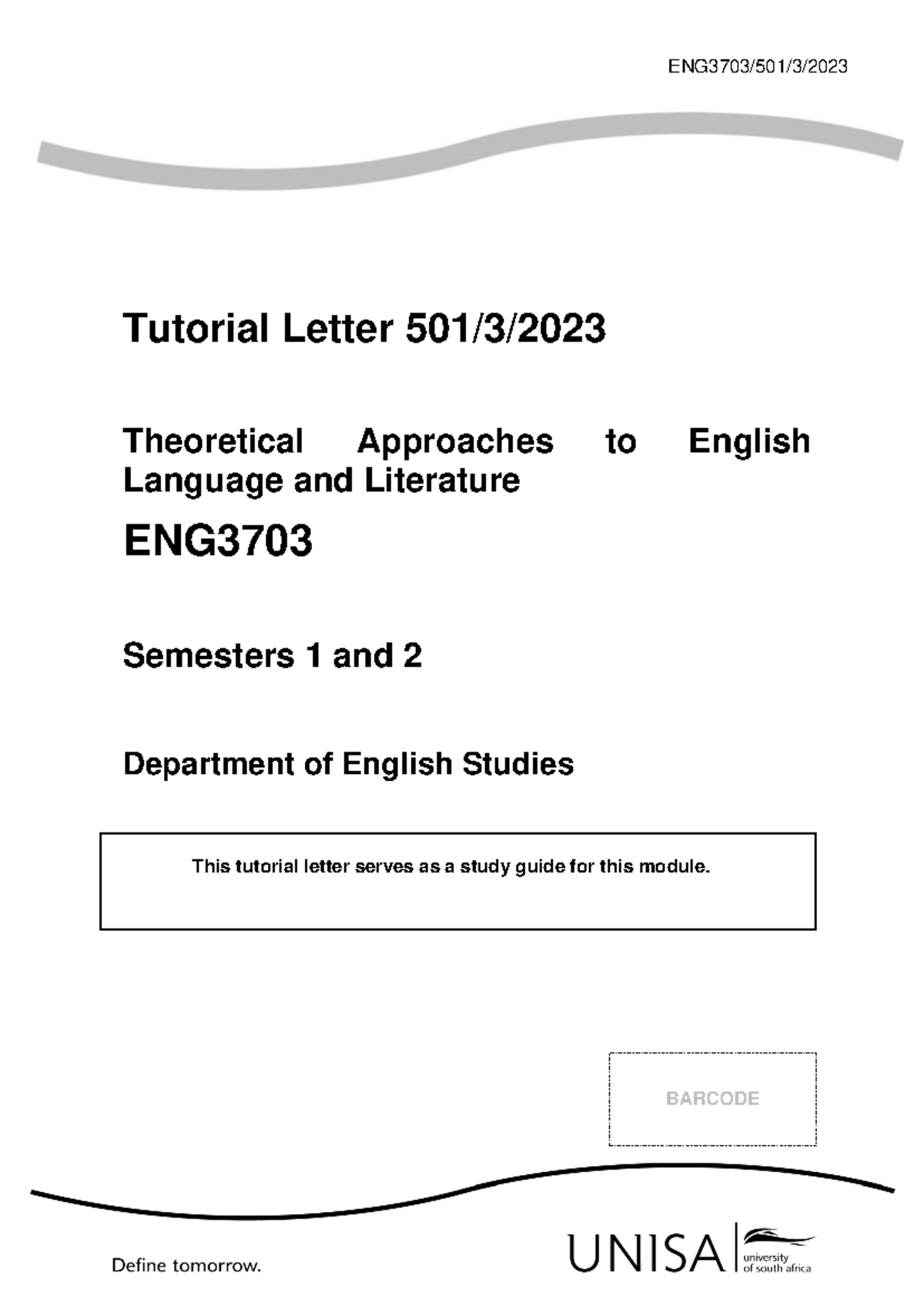Tutorial Letter 501 S2 - ENG3703/ 5 01/ 3 / 2023 Tutorial Letter 5 01 ...