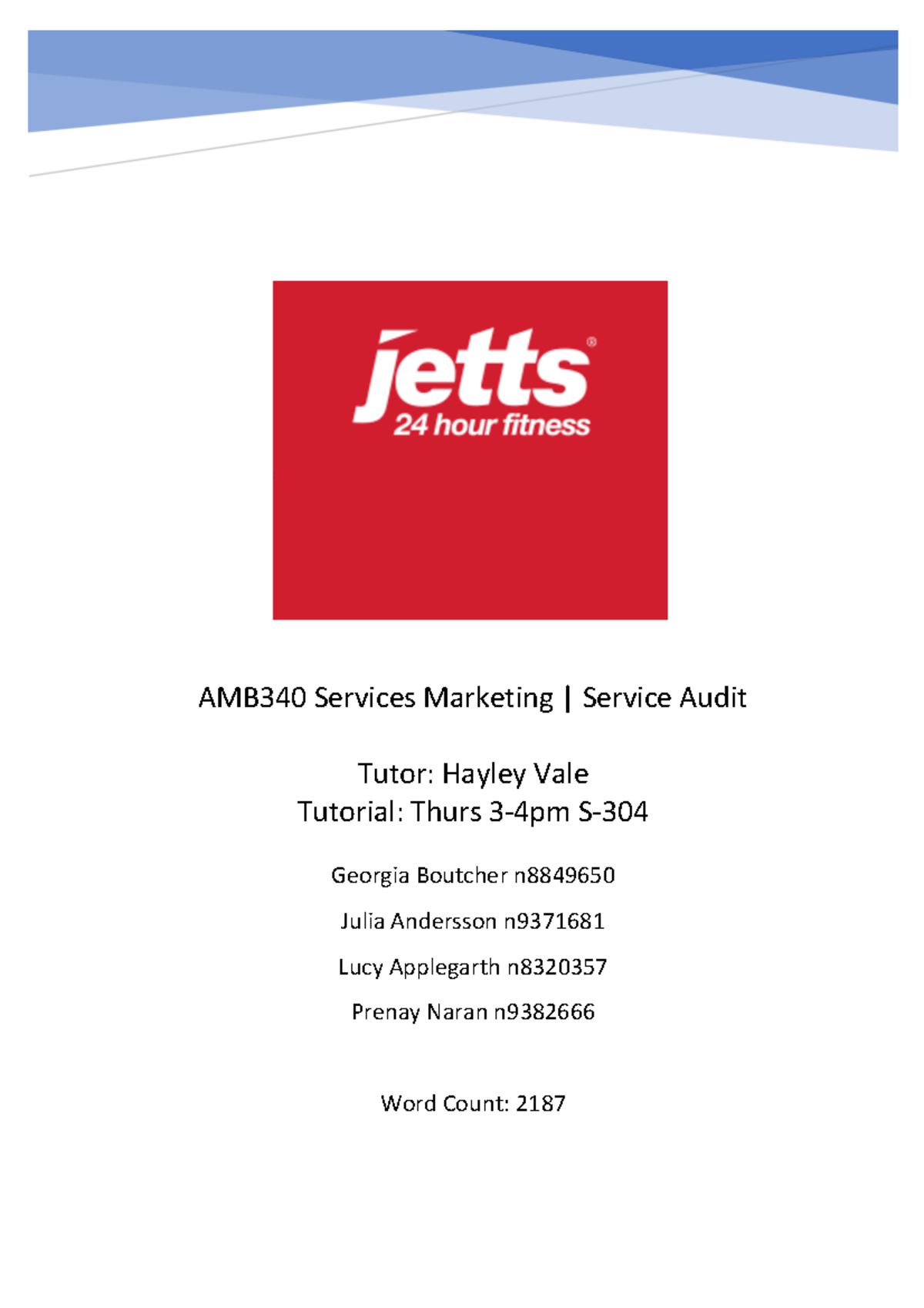 Service-audit - Jetts services report with detailed analysis - AMB340 ...
