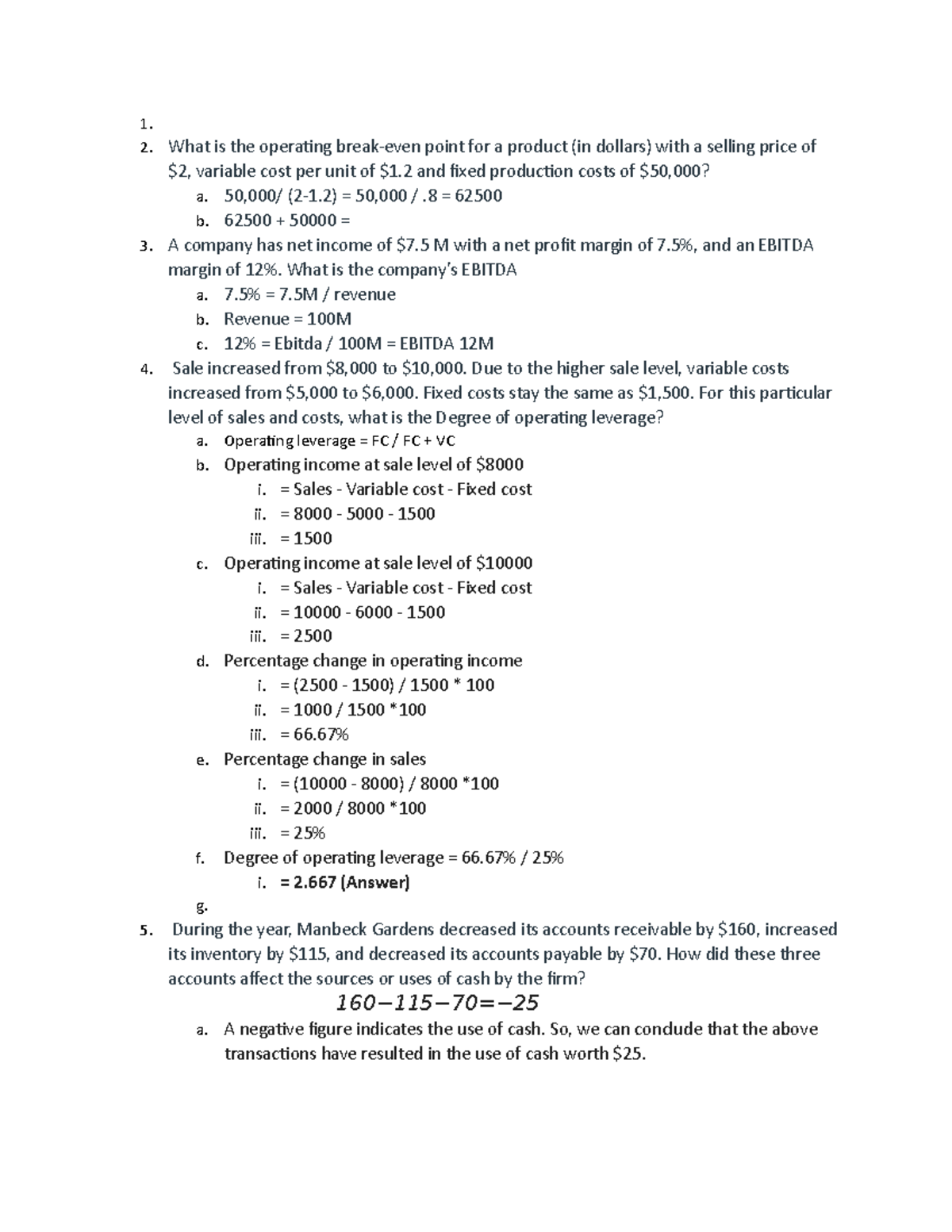 Practice quiz exam 1 - zhu - 1. 2. What is the operating break-even ...