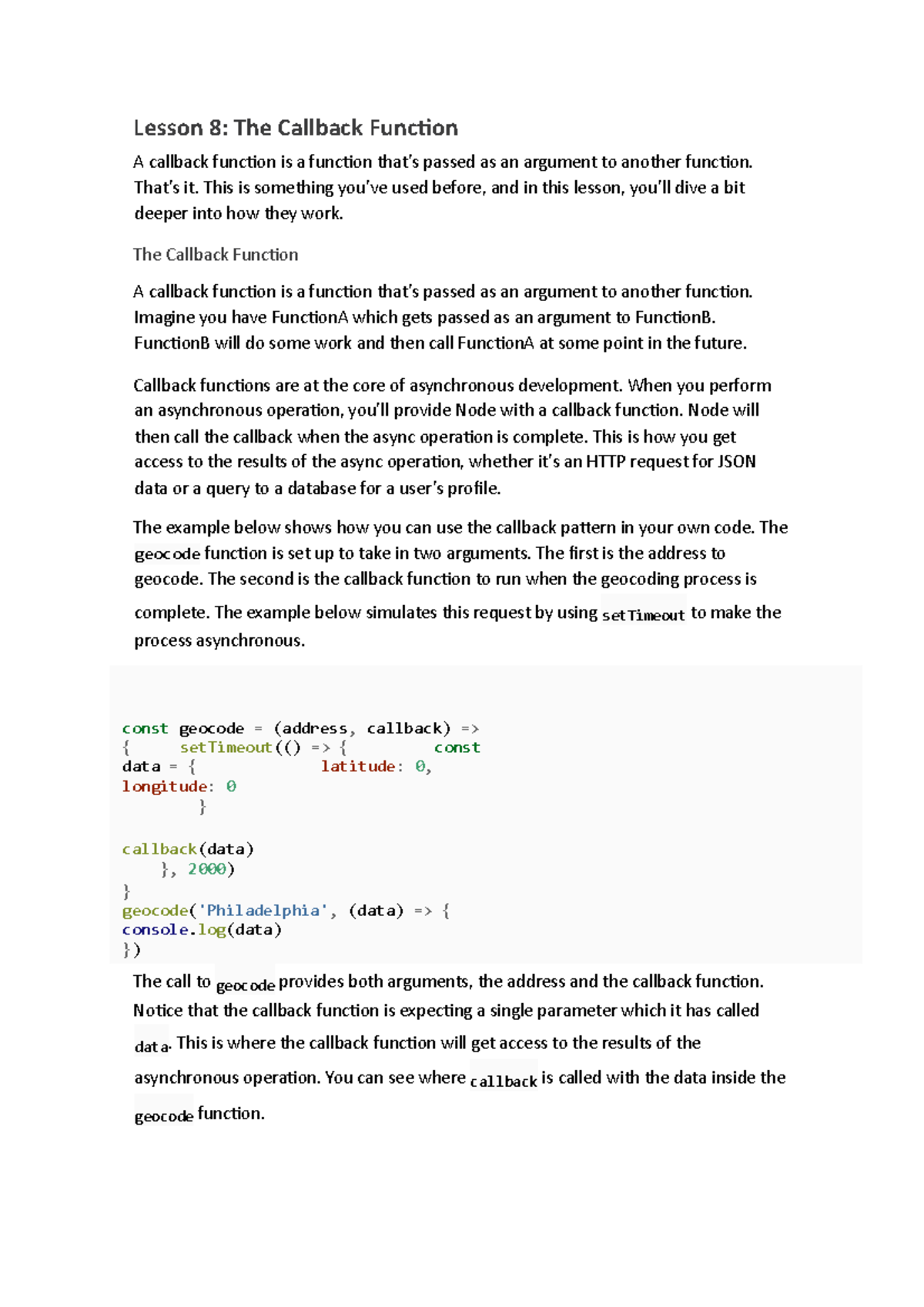 Node1 Notes Lesson 8 The Callback Function A Callback Function Is A Function Thats Passed