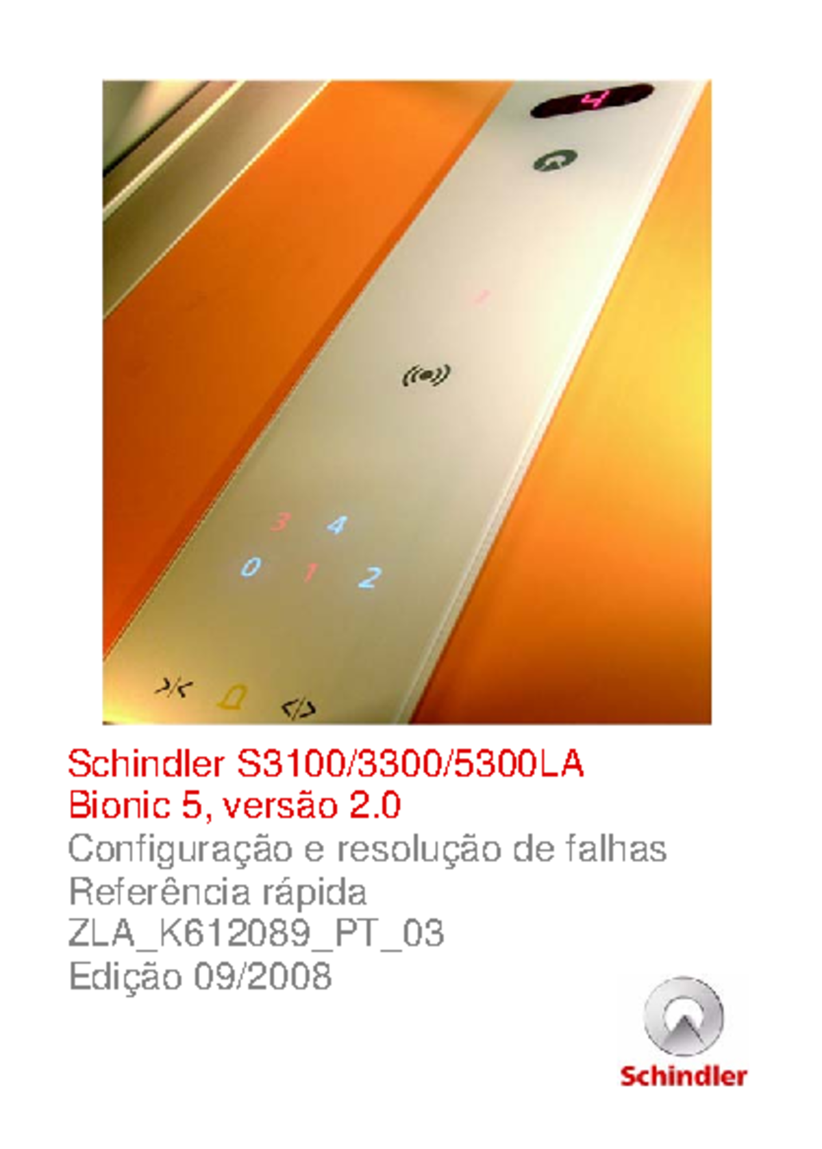 Bionic 5 - cccc - Schindler S3100/3300/5300LA Bionic 5, versão 2 ...