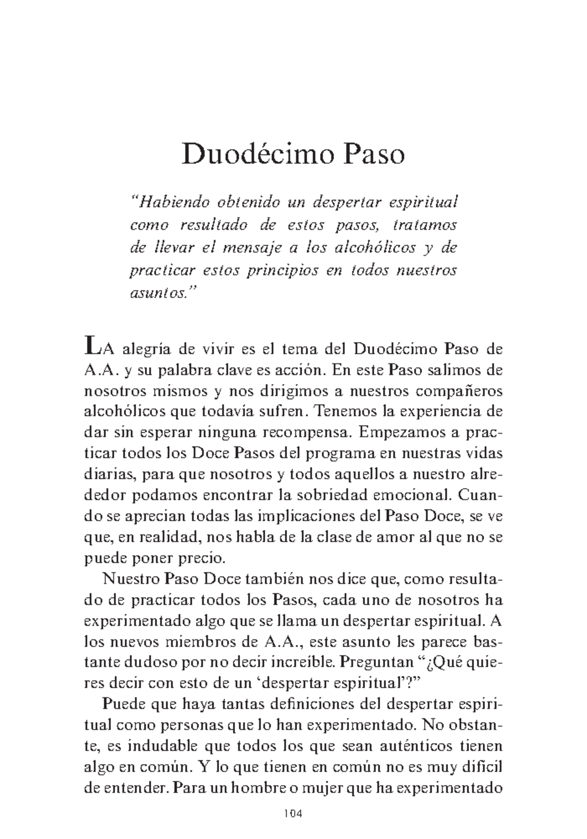 Duodecimo Paso - 104 Duodécimo Paso “Habiendo obtenido un despertar ...