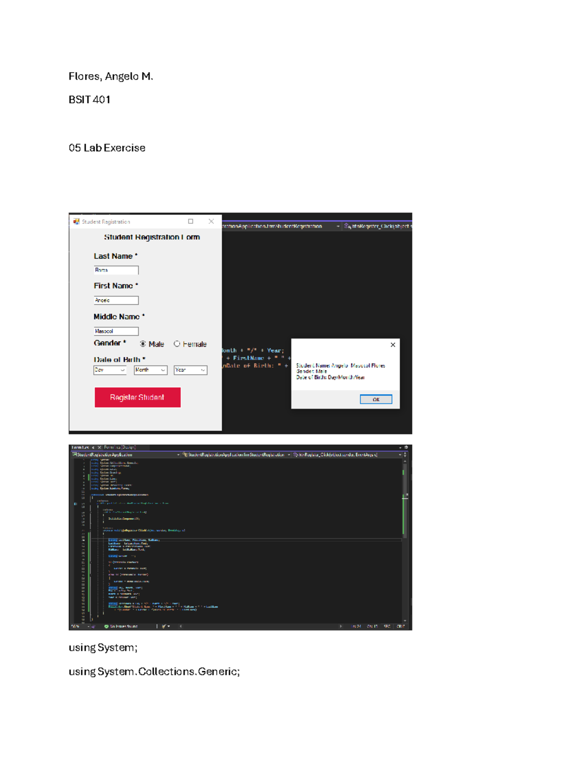 05 Lab Ex Flores - sad - Flores, Angelo M. BSIT 401 05 Lab Exercise using System; using - Studocu