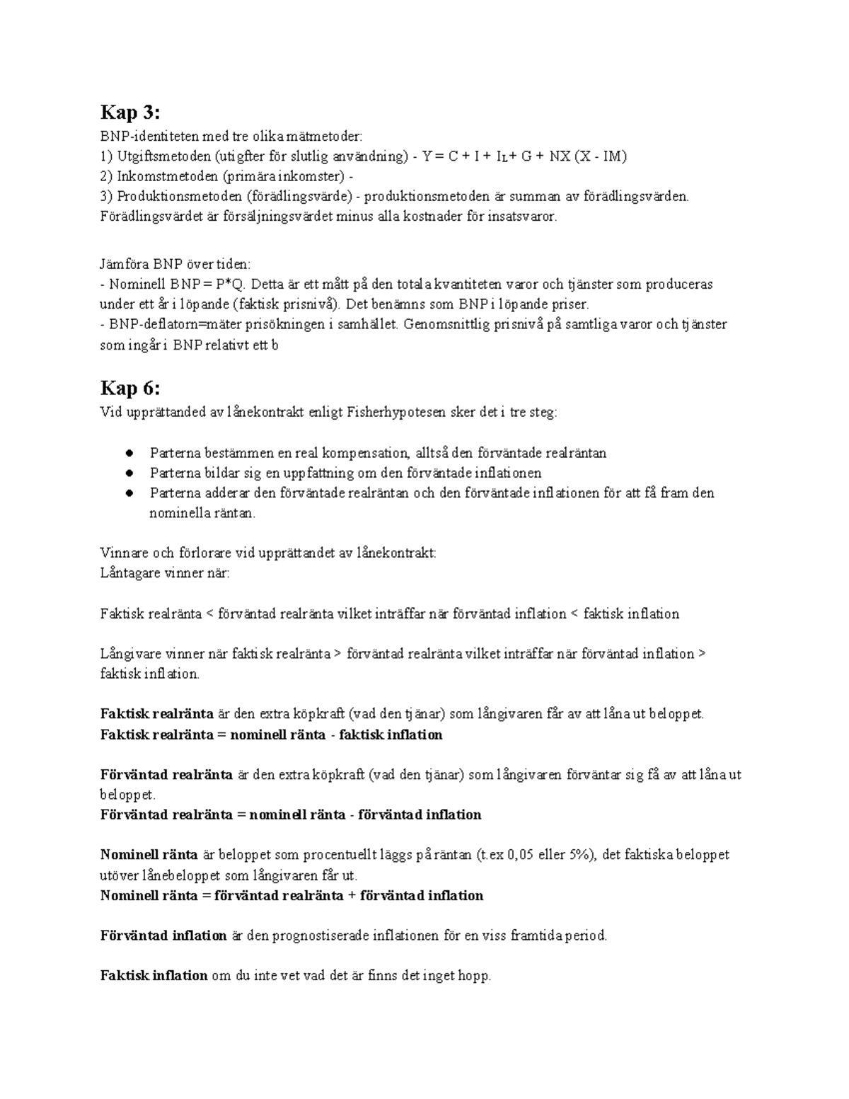 Makroekonomi, sammanfattning diverse kaptiel - Kap 3: BNP-identiteten med tre olika mätmetoder ...