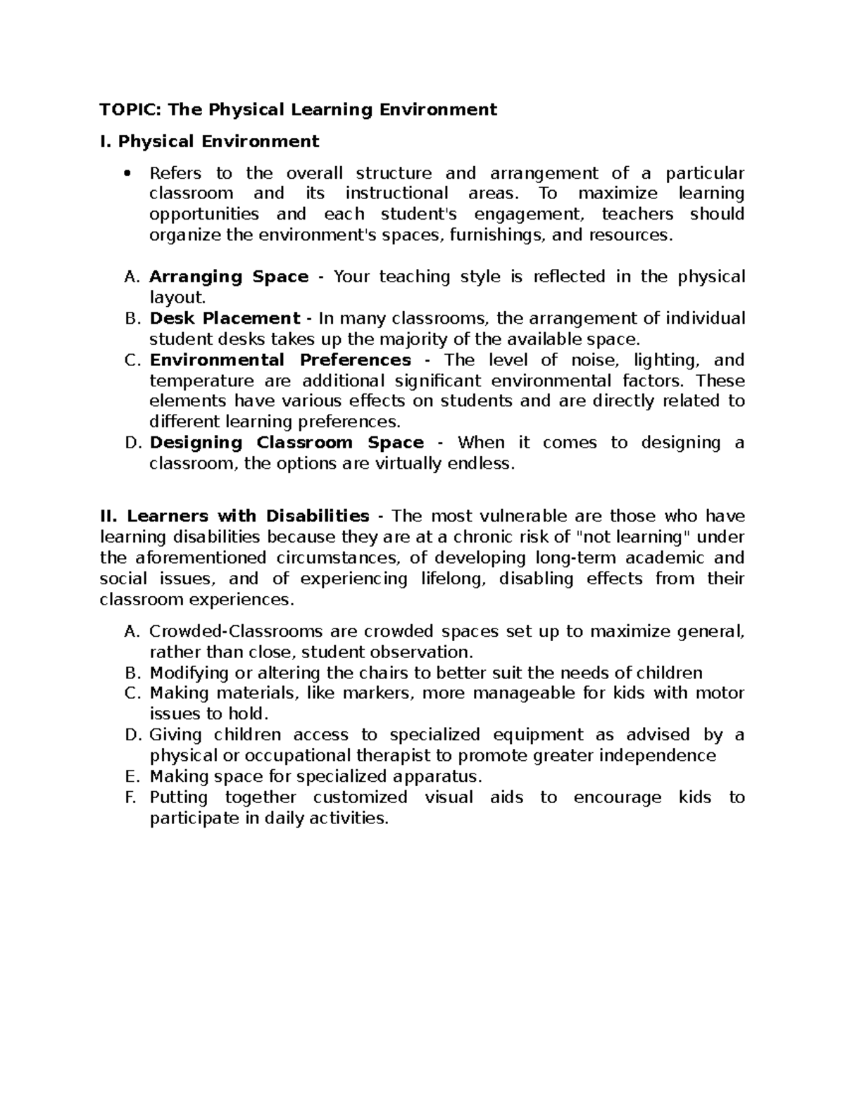 The Physical Learning Environment - Physical Environment Refers to the ...