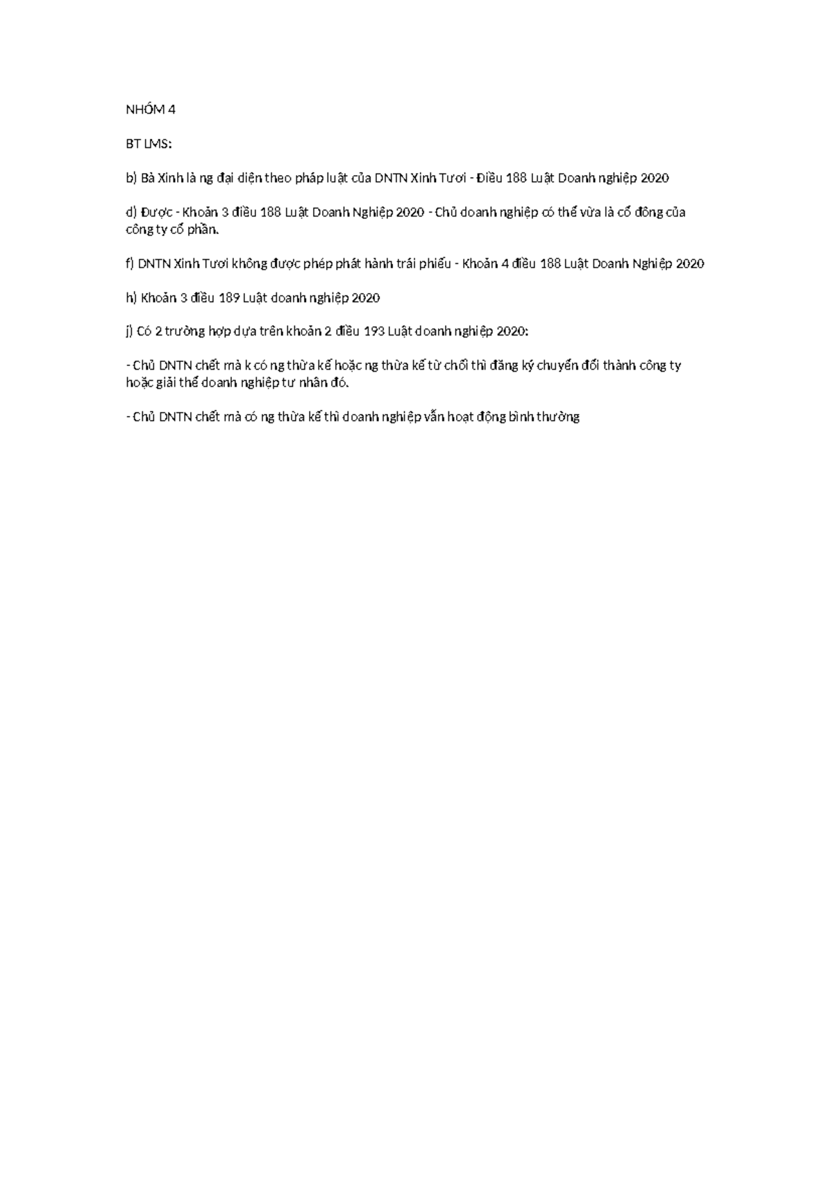 NHÓM 4 - BT2 - Bài tập Luật doanh nghiệp - NHÓM 4 BT LMS: b) Bà Xinh là ng đại diện theo pháp ...