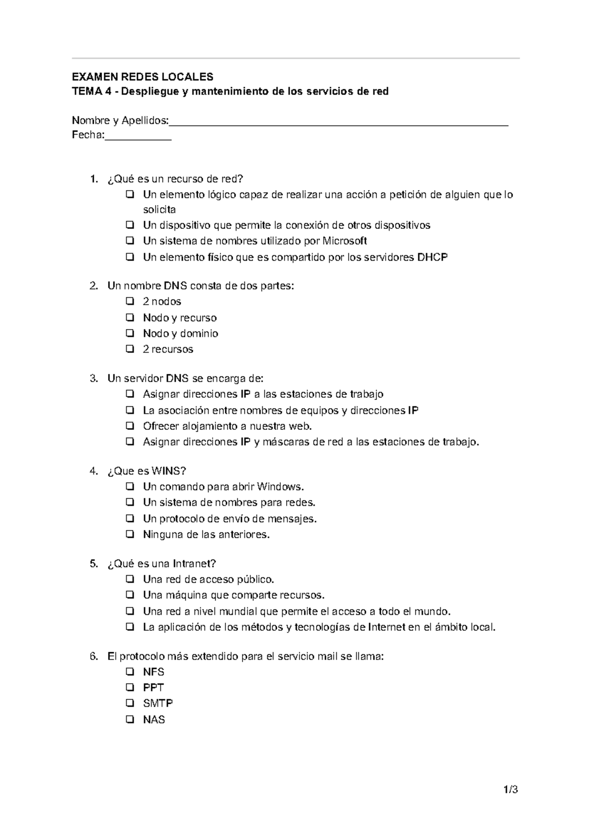 Examen Tema 4 - Redes informaticas - 1/ EXAMEN REDES LOCALESTEMA 4 - Despliegue y mantenimiento ...
