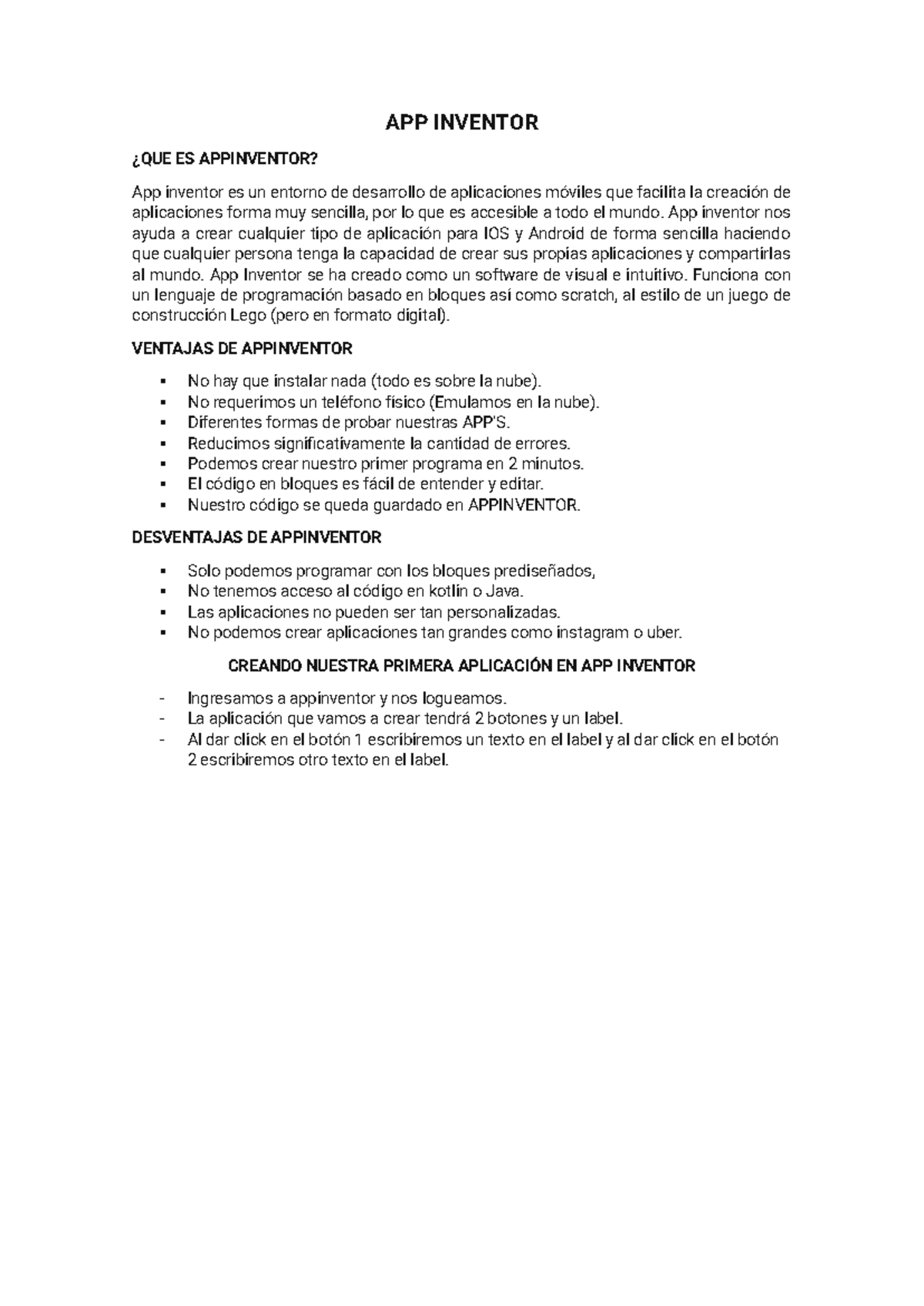 APP Inventor clase 1 - APP INVENTOR ¿QUE ES APPINVENTOR? App inventor es un entorno de ...