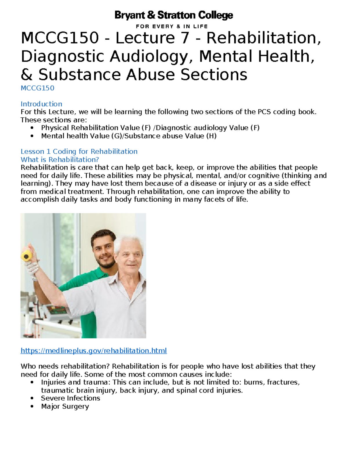 Lecture 7 - Coding for Rehabilitation - MCCG150 - Lecture 7 - Rehabilitation, Diagnostic ...