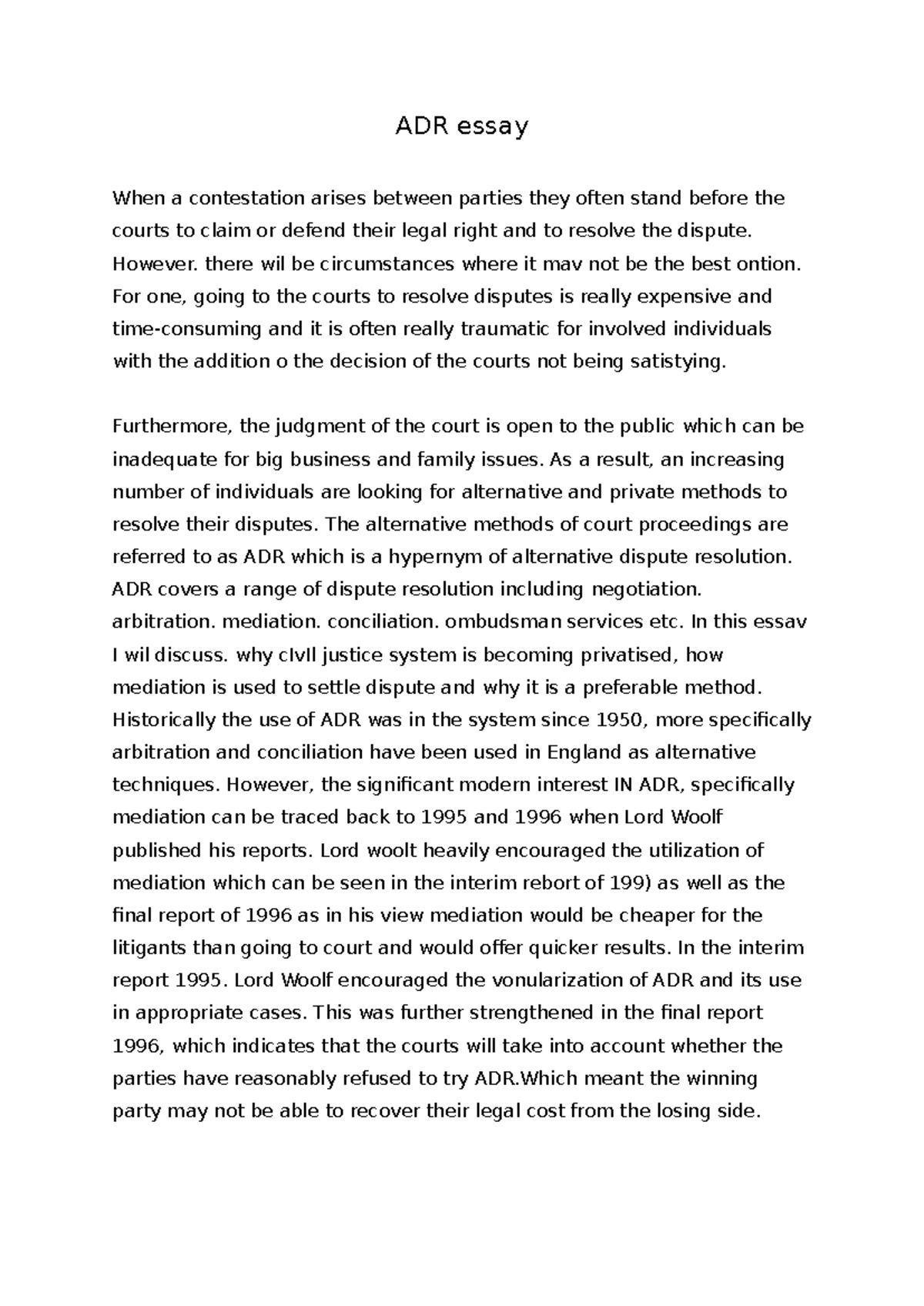 ADR essay - ADR essay When a contestation arises between parties they ...