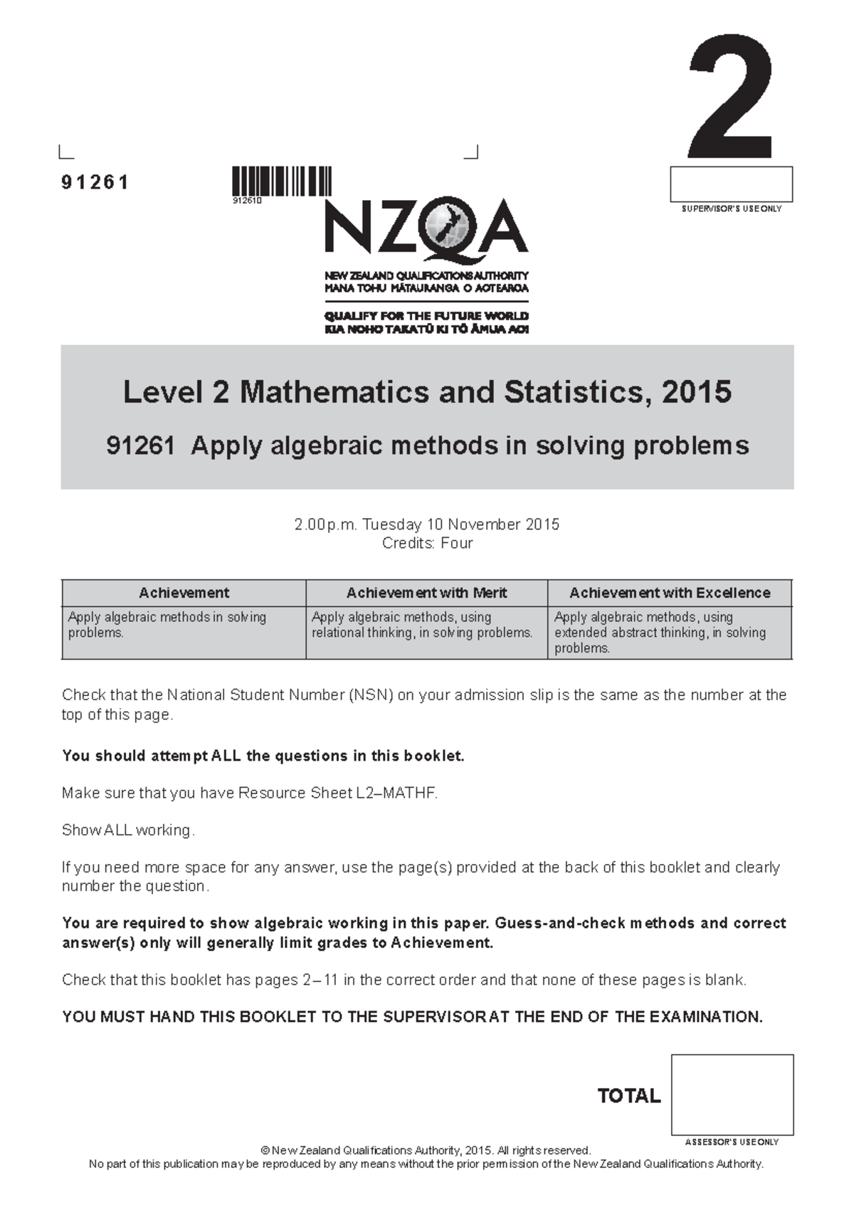 2015 NCEA Algebra - this is ncea document - 912610 SUPERVISOR’S USE ...