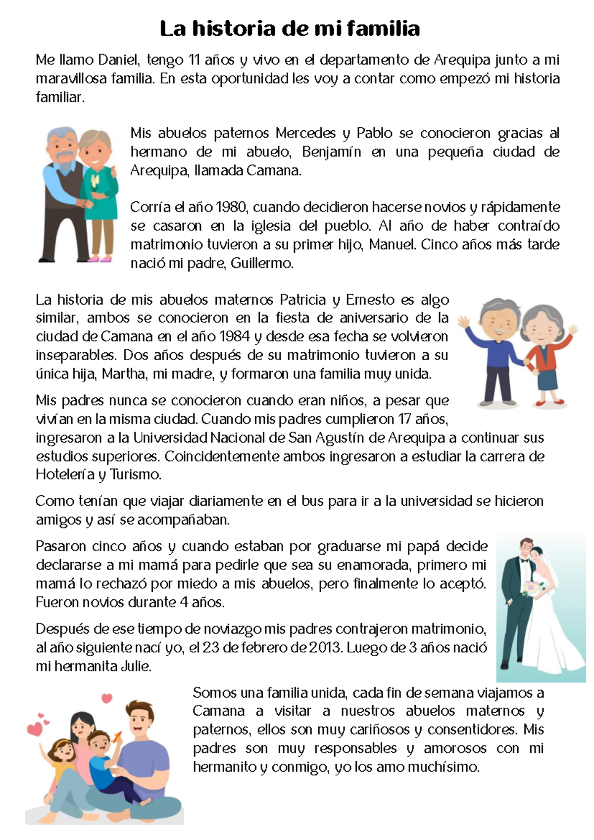 La historia de nuestra familia - La historia de mi familia Me llamo Daniel, tengo 11 años y vivo ...