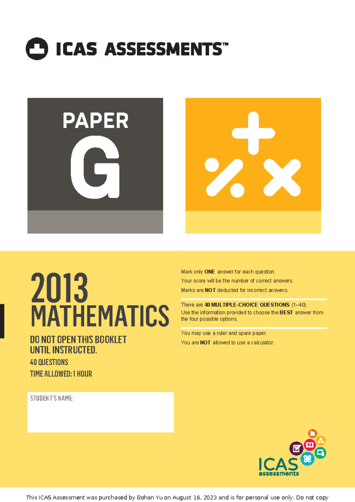 ICAS 2013 MA Paper G Pppdfplus - Mark only ONE answer for each question ...